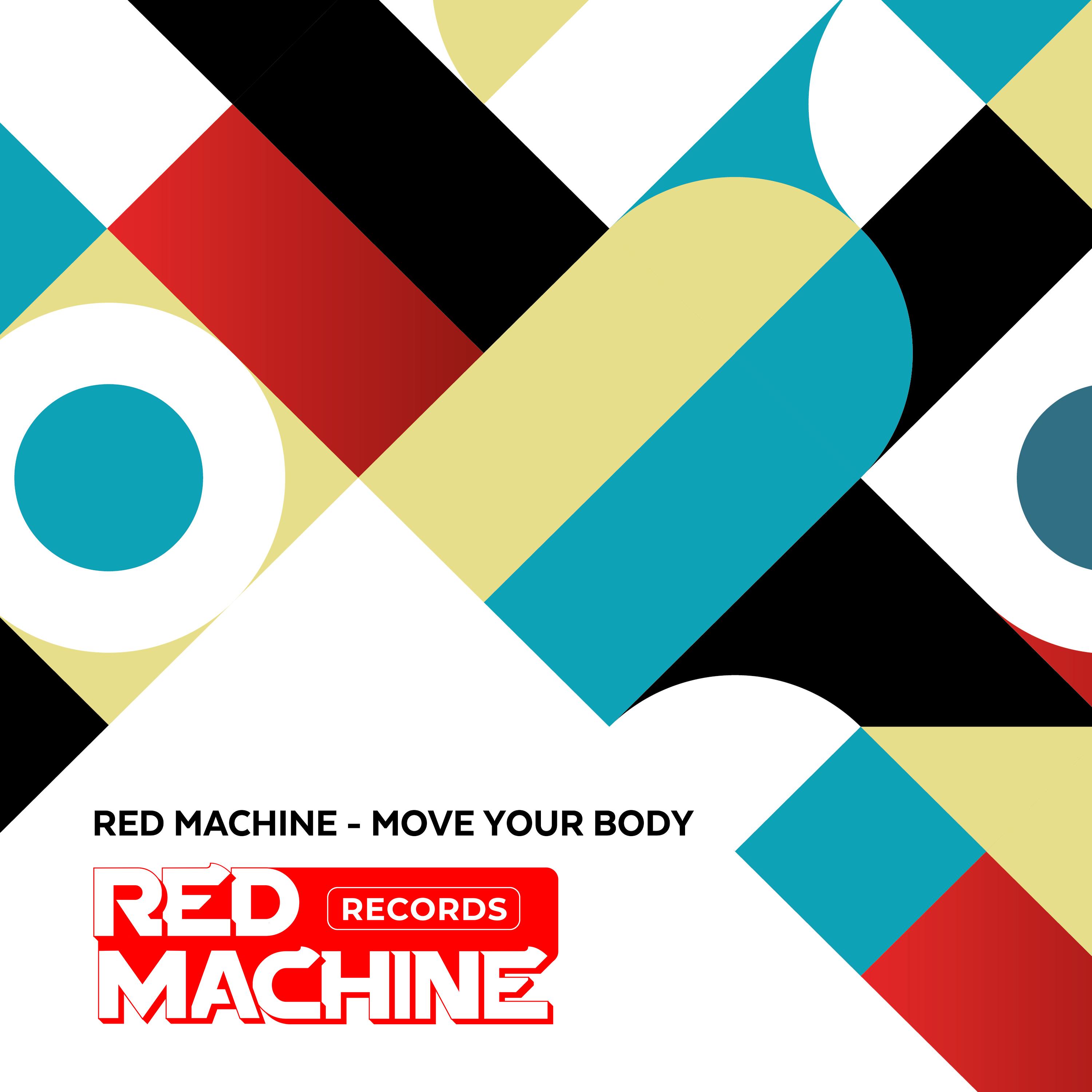 Move Your Body (Radio Edit) - Red Machine - 单曲 - 网易云音乐