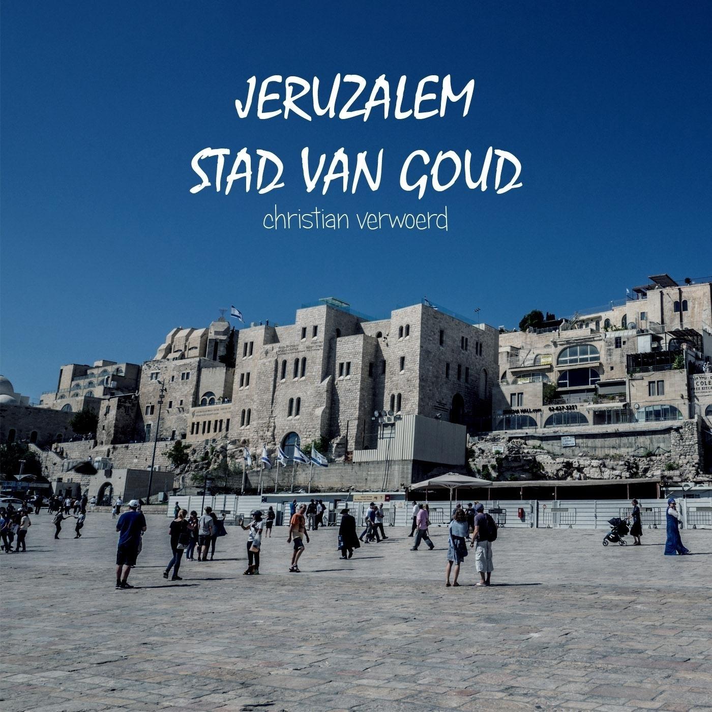 Jeruzalem Stad Van Goud - Christian Verwoerd - 专辑 - 网易云音乐