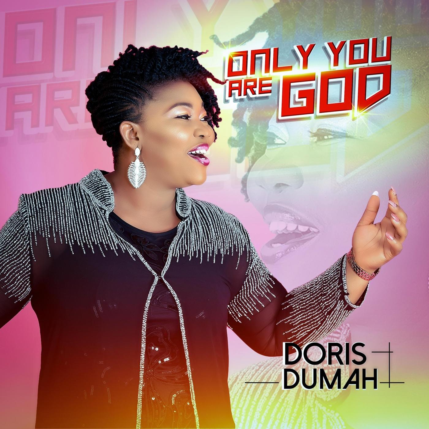 Only You Are God - Doris Dumah - 专辑 - 网易云音乐