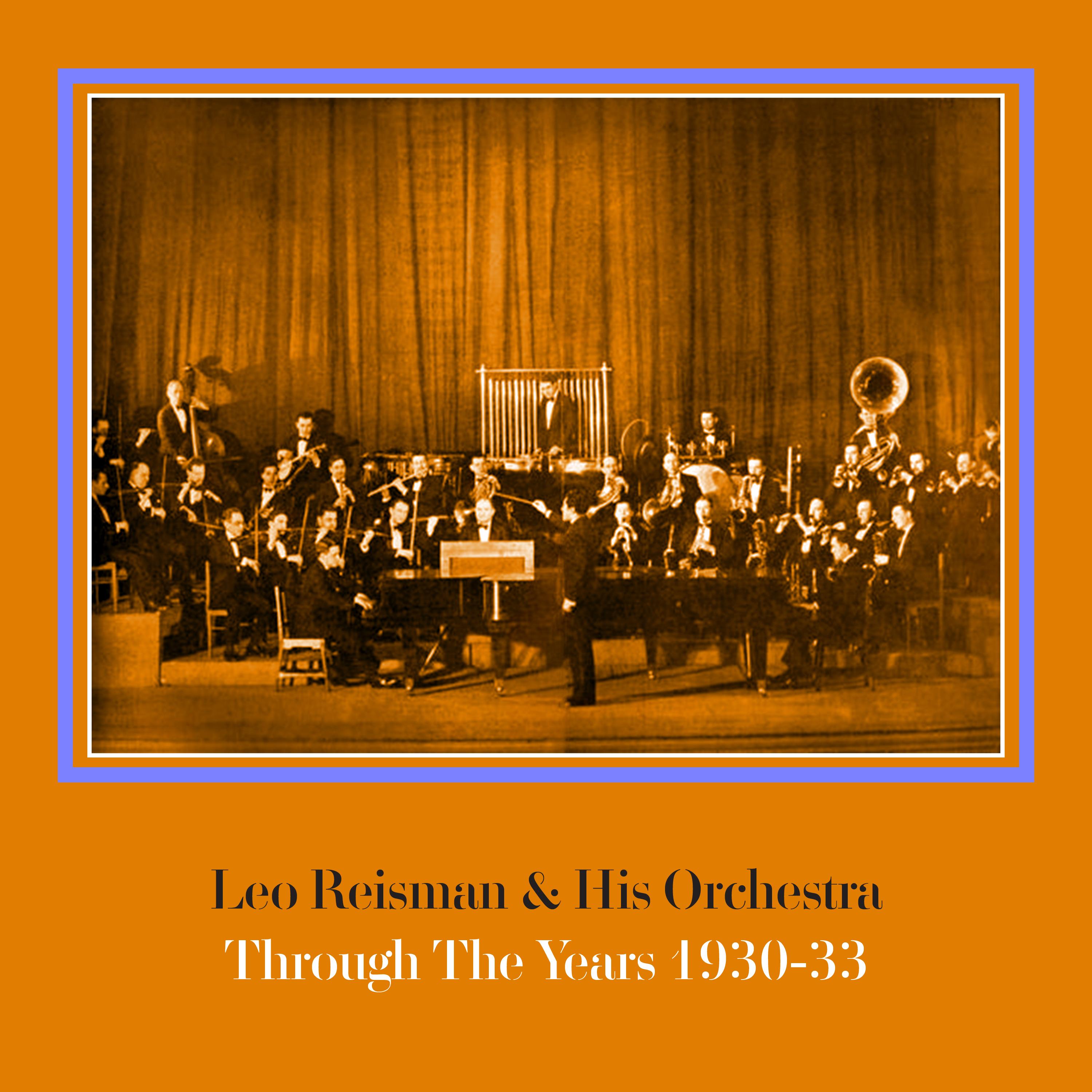 Drums in My Heart - Leo Reisman & His Orchestra - 单曲 - 网易云音乐