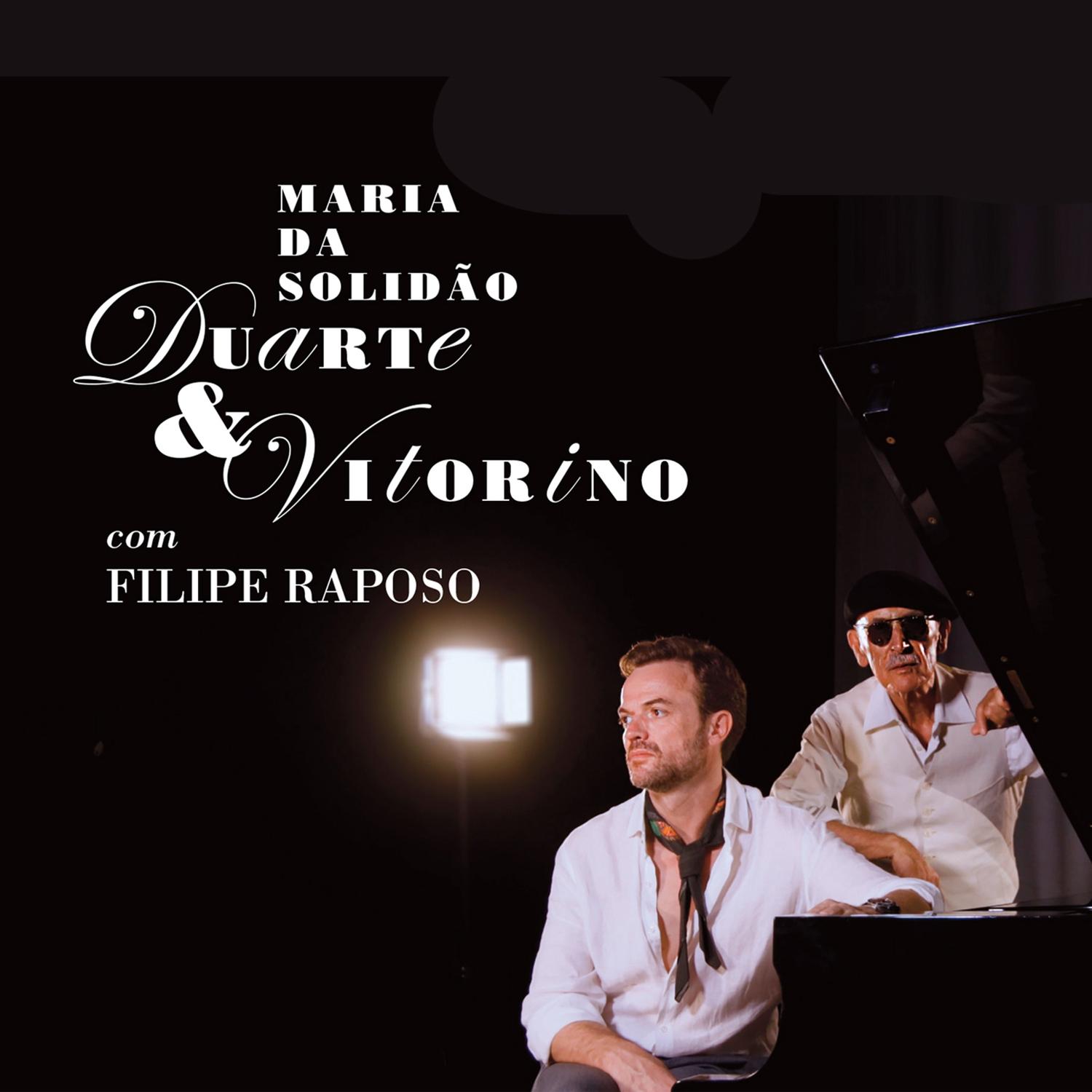 Maria da Solidão - Duarte/Vitorino/Filipe Raposo - 单曲 - 网易云音乐