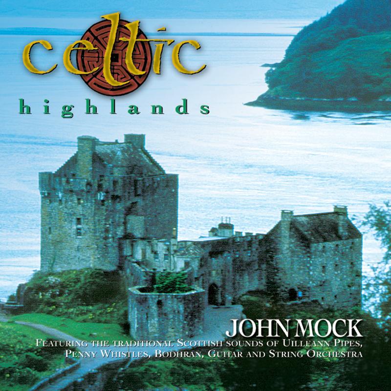 Flower Of Scotland (Celtic Highlands Album Version) - John Mock - 单曲 ...