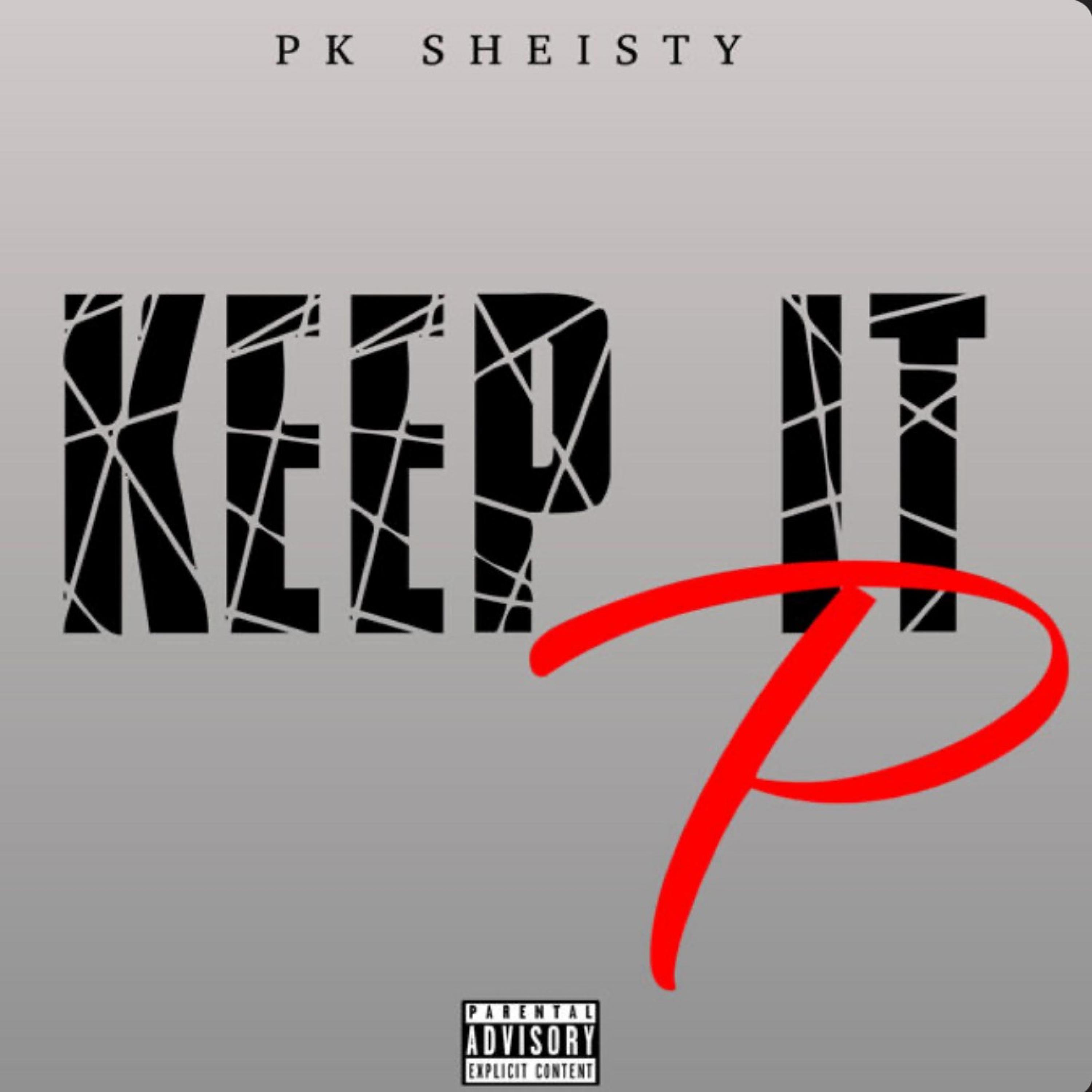 Keep it P - Pk Shiesty - 专辑 - 网易云音乐