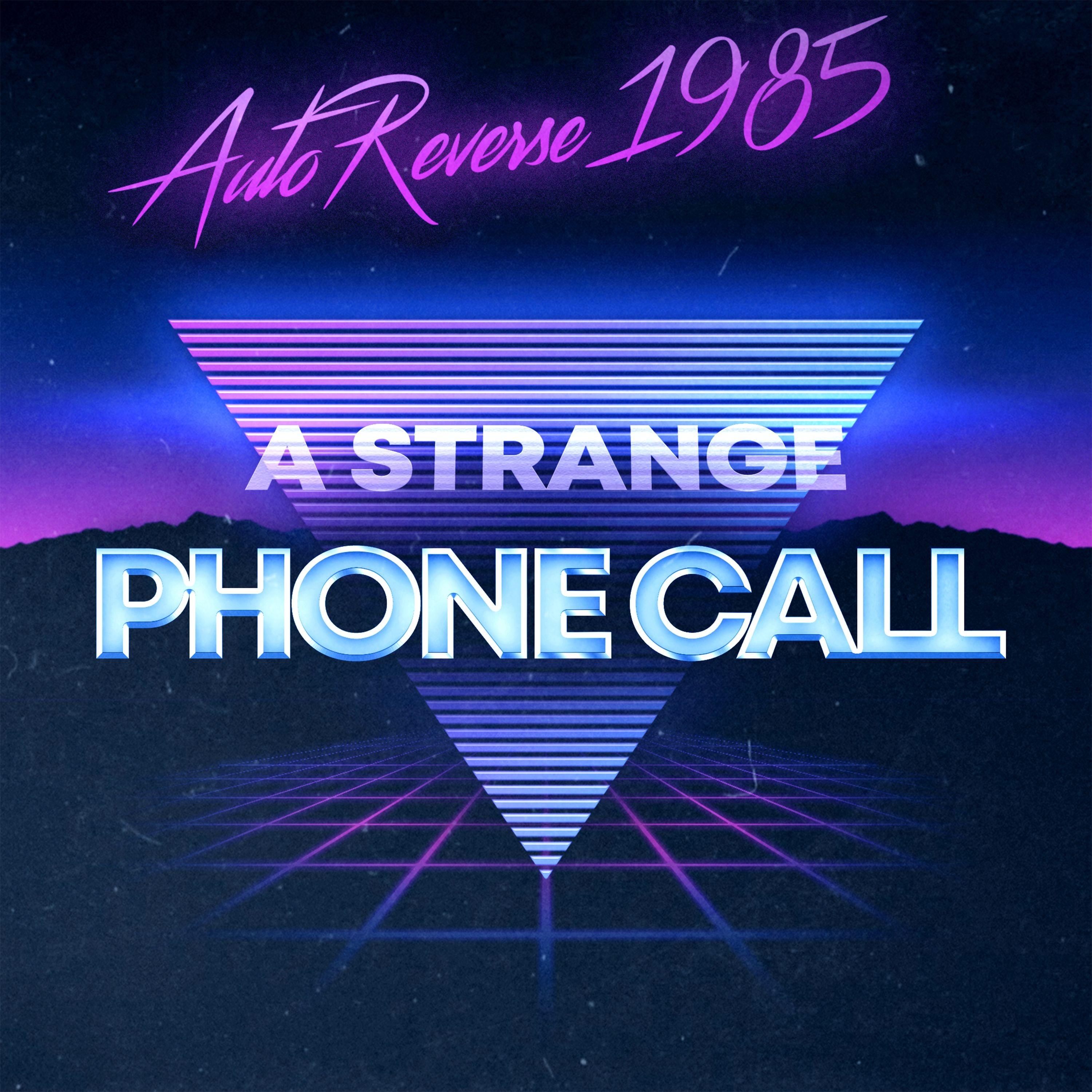 The Strange Phone Call - Auto Reverse 1985/shadowing - 单曲 - 网易云音乐