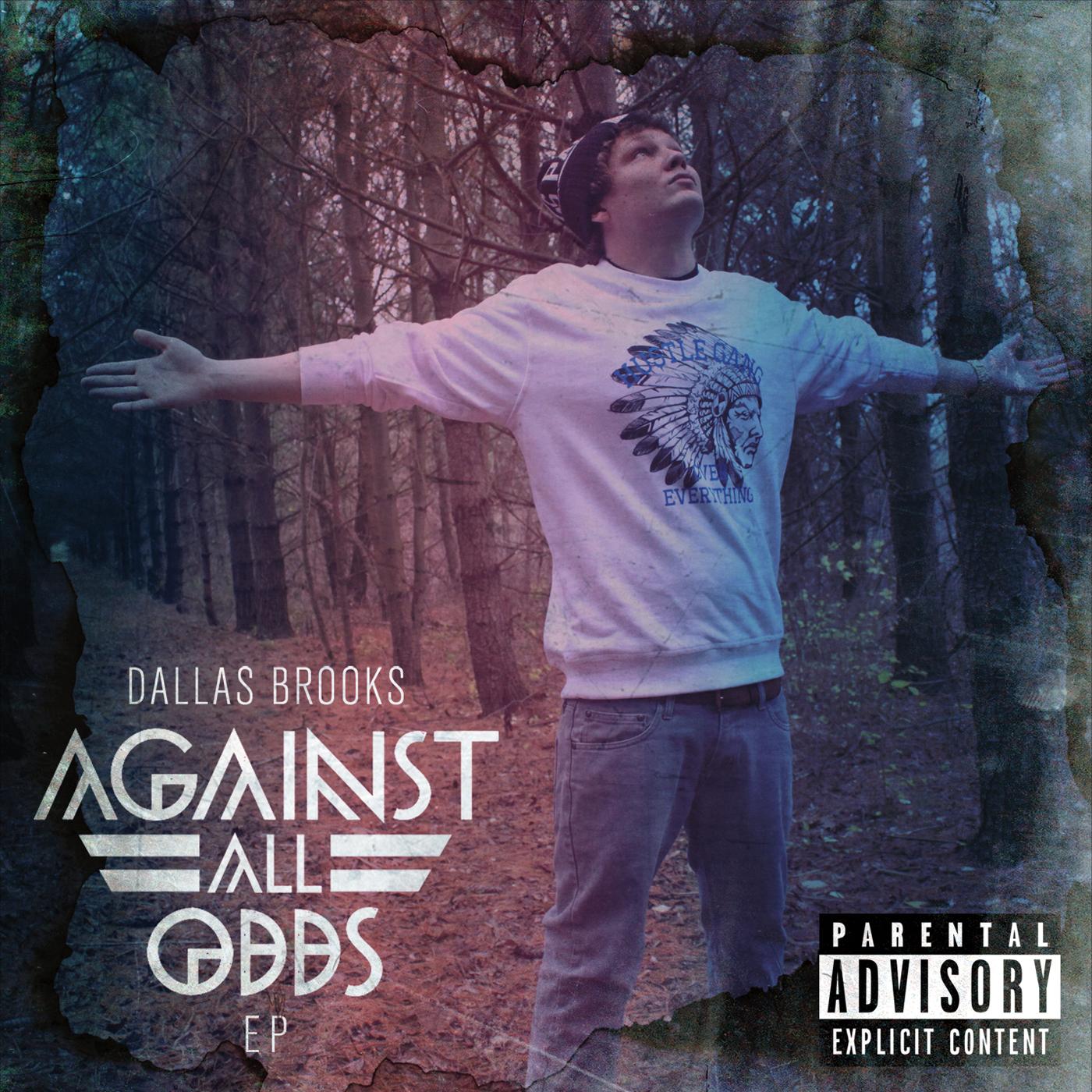 Against All Odds - EP - Dallas Brooks - 专辑 - 网易云音乐