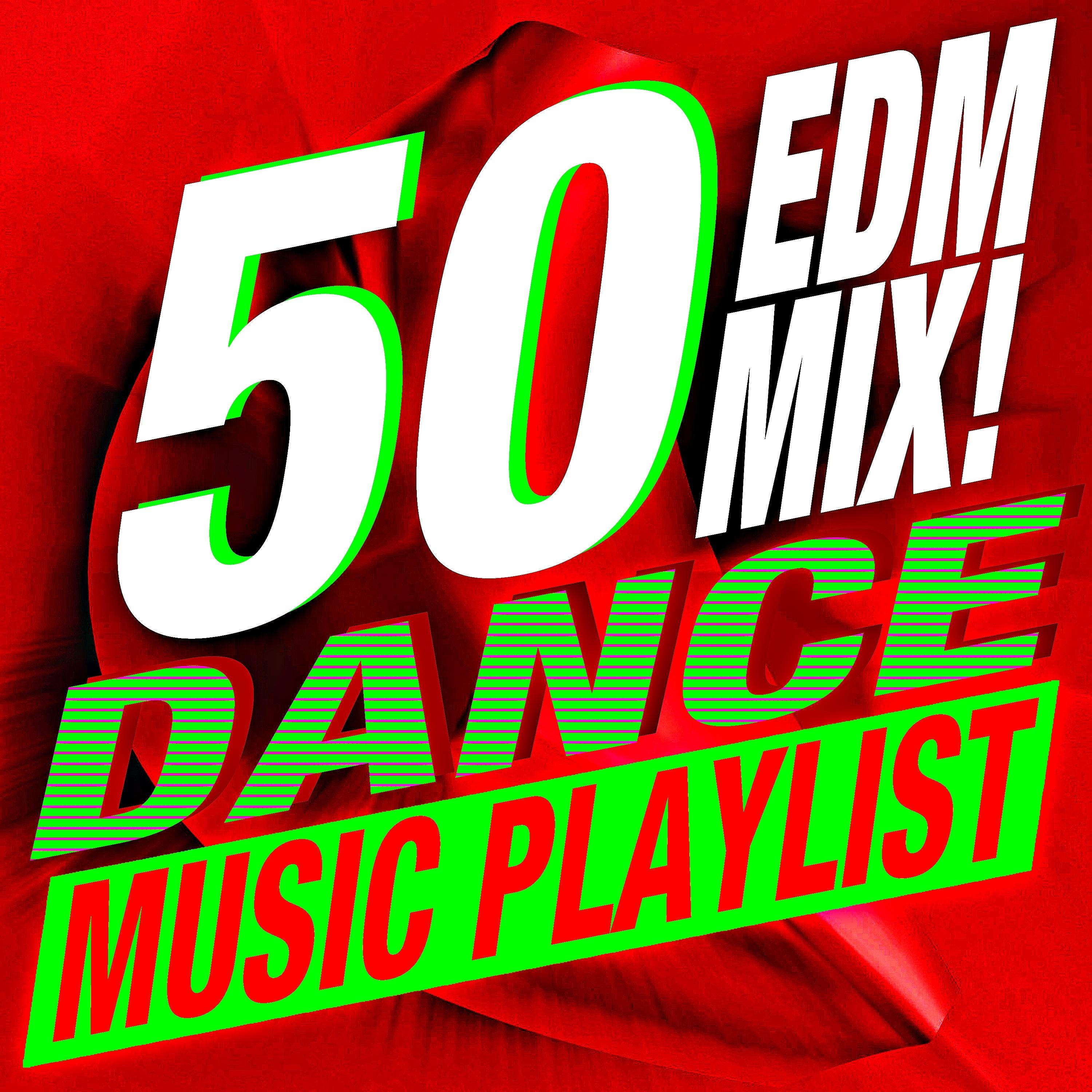 50 Dance EDM Mix! Music Playlist - ReMix Kings - 专辑 - 网易云音乐