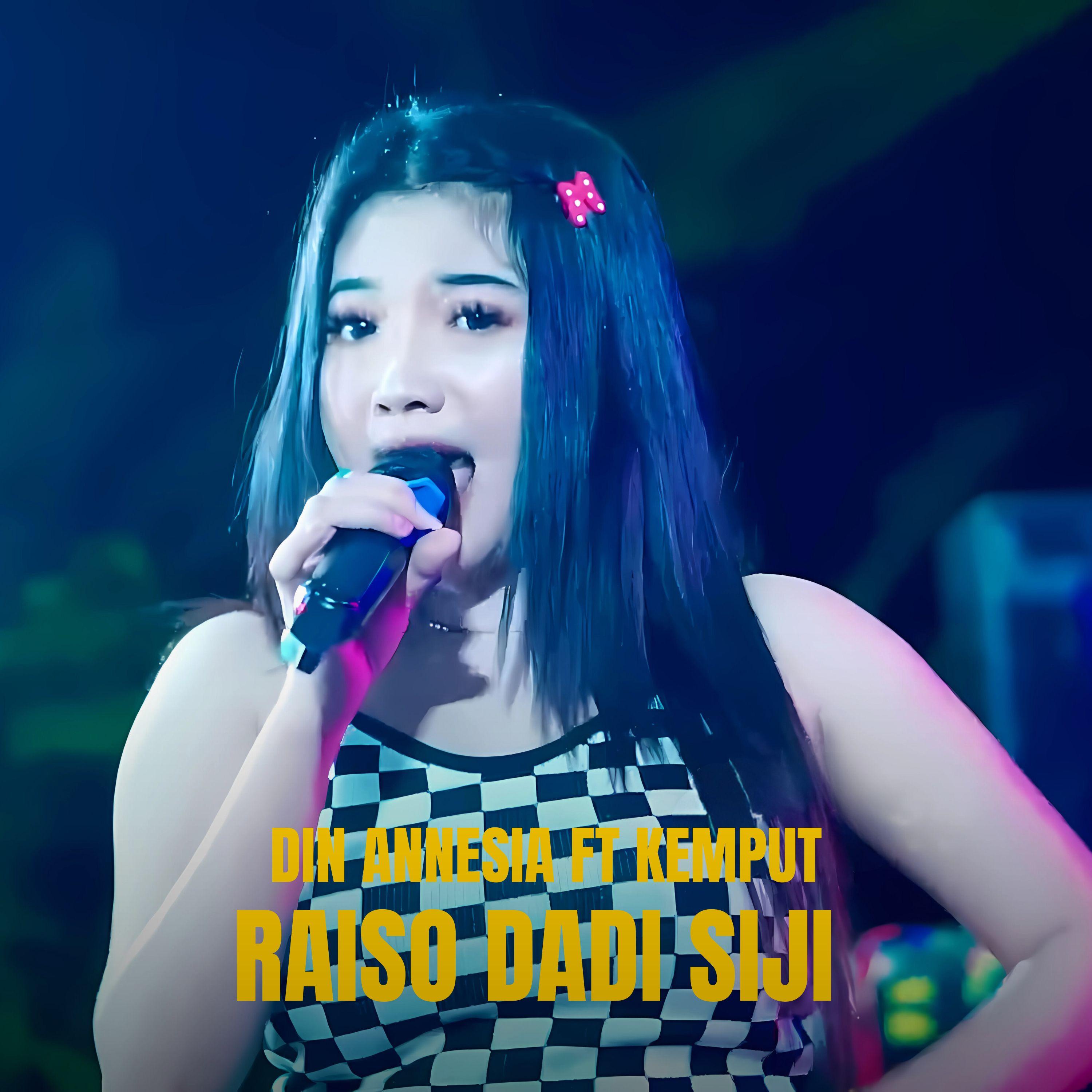 Raiso Dadi Siji - Din Annesia/Kemput STS - 单曲 - 网易云音乐