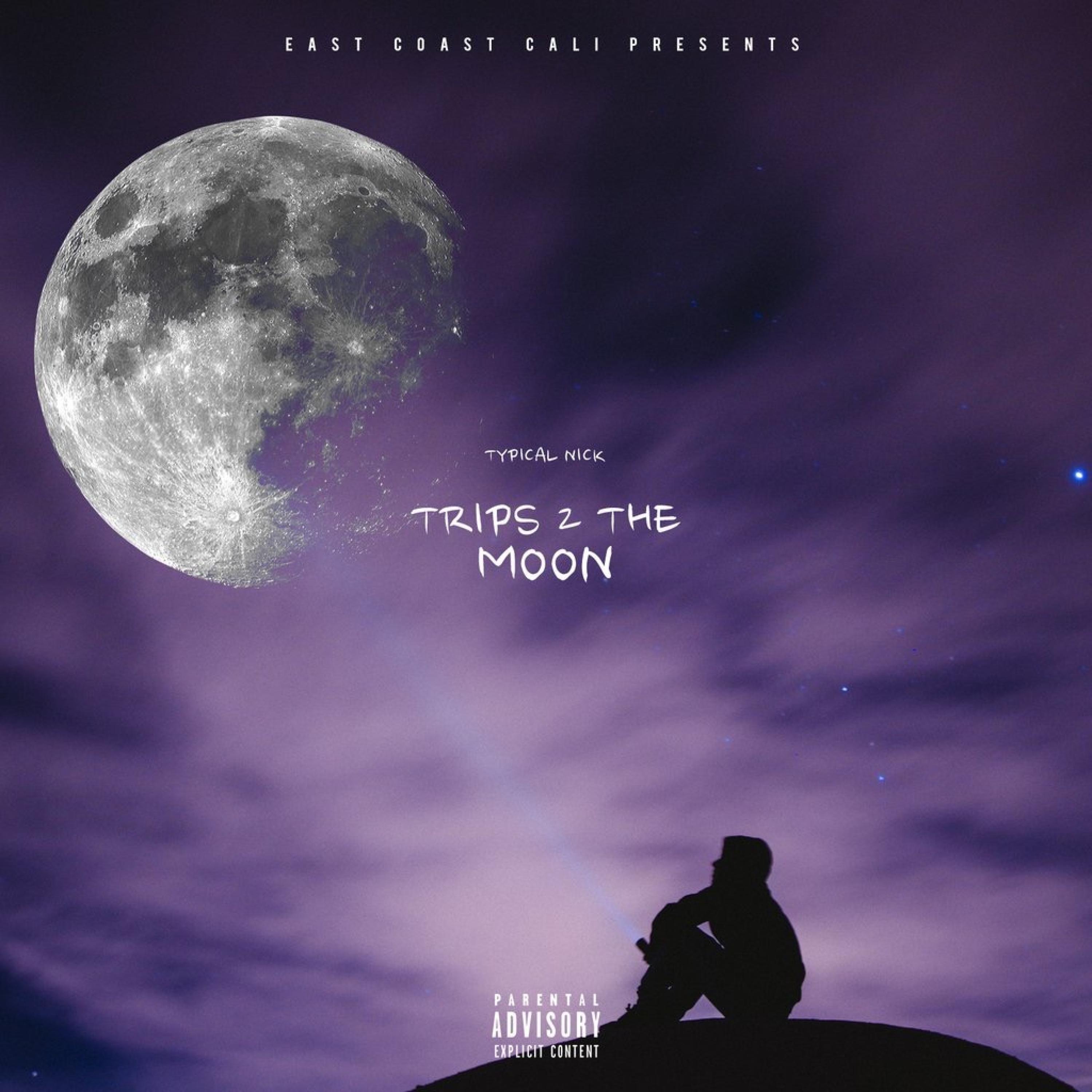 Trips 2 the Moon - Typical Nick - 专辑 - 网易云音乐