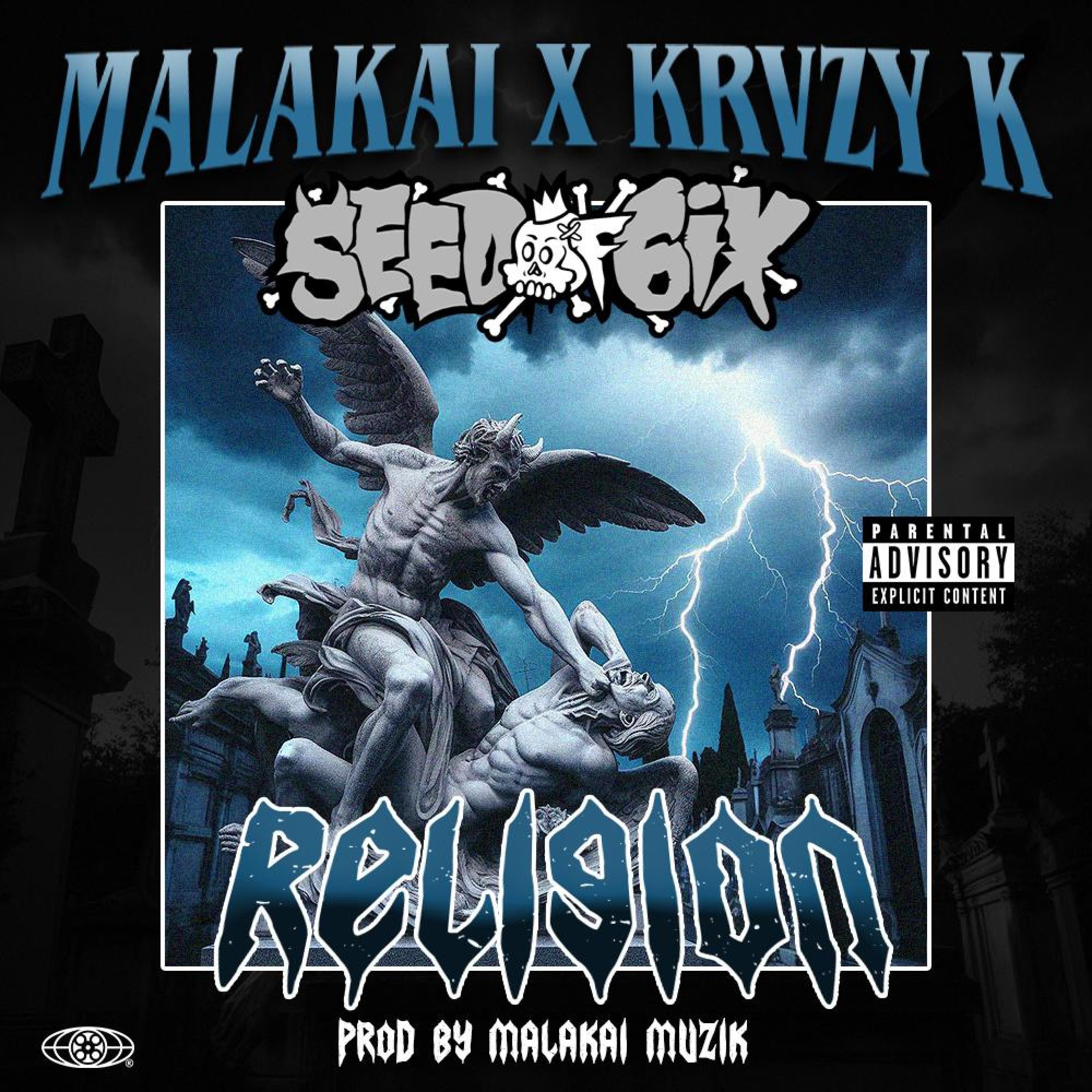 RELIGION (feat. SEED OF 6IX & KRVZY K) - MALAKAI OF DARKREALM/Seed of ...