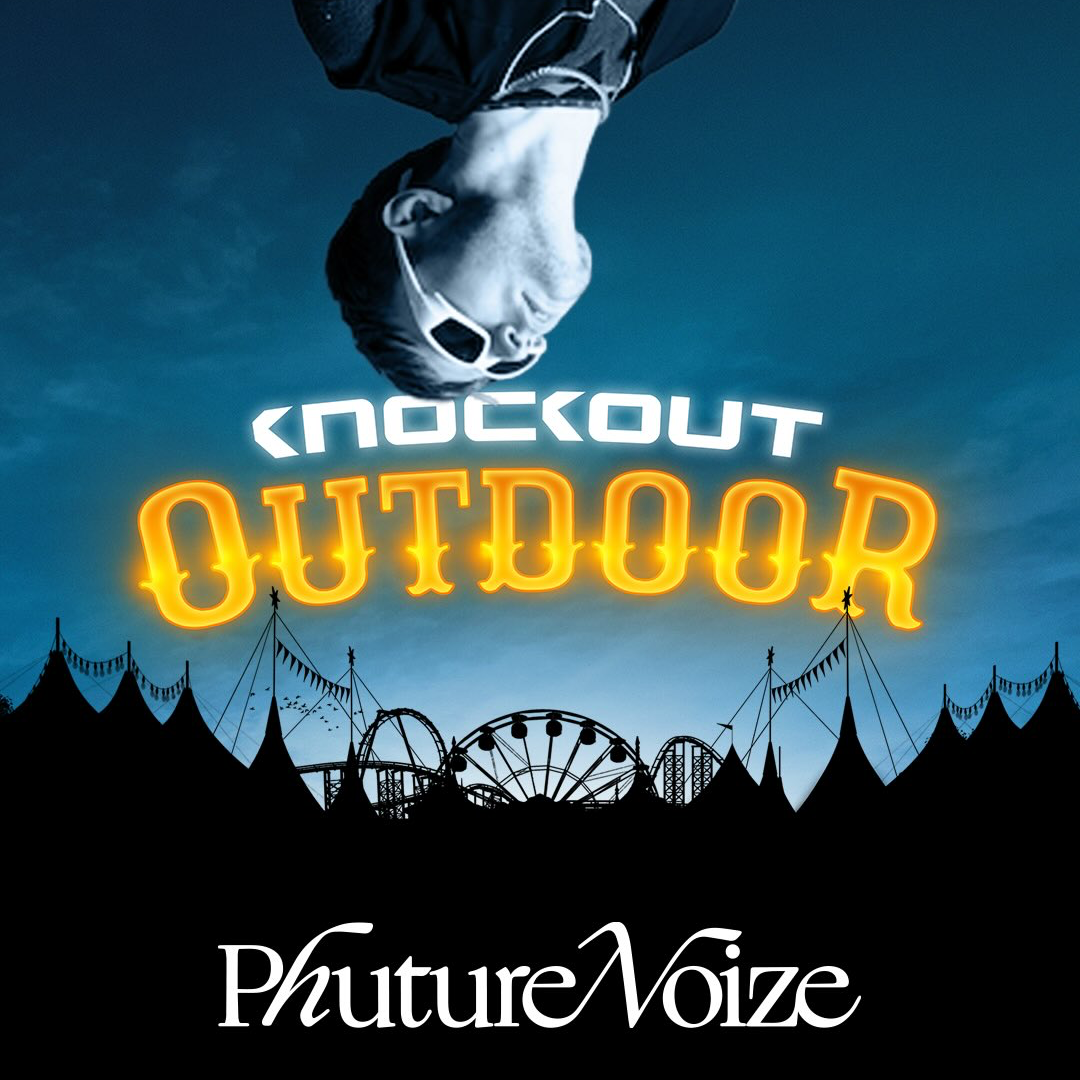 Phuture Noize - The Arena, Knockout Outdoor (04-10-2025) - BANGERI ...