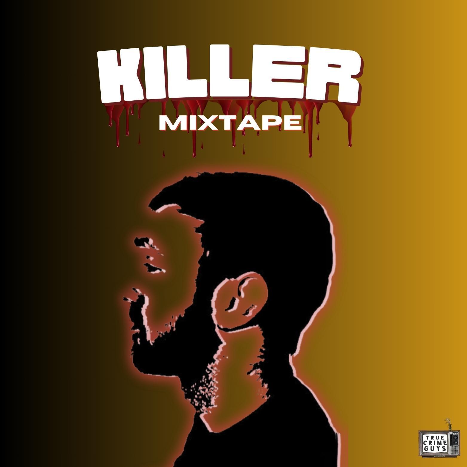 Killer Mixtape - True Crime Guys - 专辑 - 网易云音乐