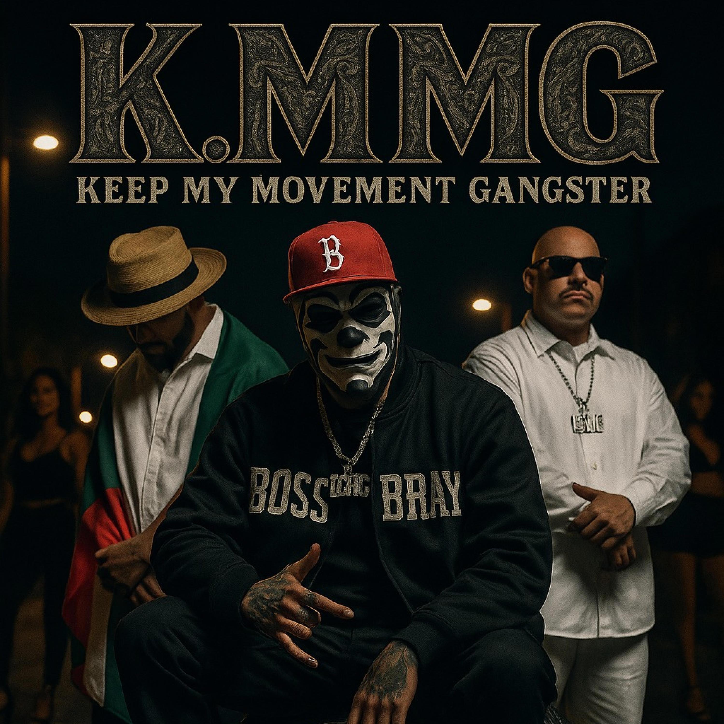 K.M.M.G (KEEP MY MOVEMENT GANGSTER) (feat. SHADOW BOY, MR. M.I.H ...
