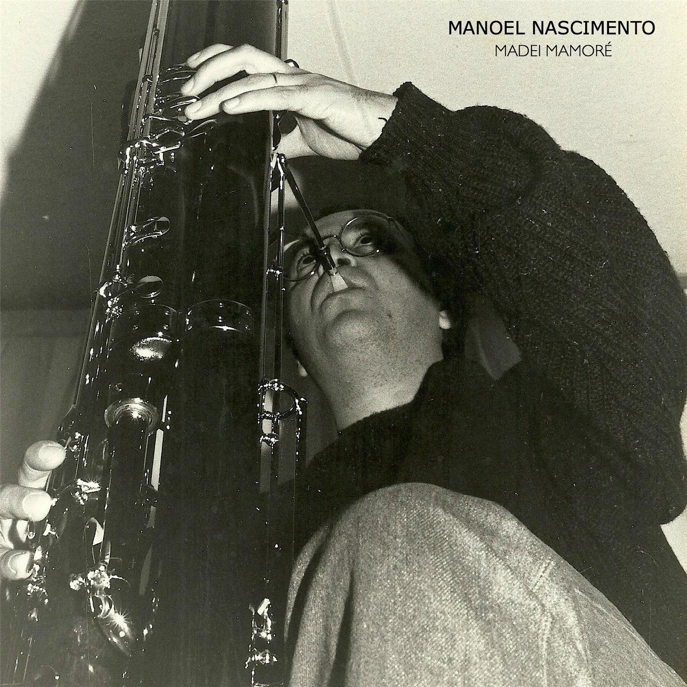 Madei Mamoré - Manoel Nascimento - 专辑 - 网易云音乐