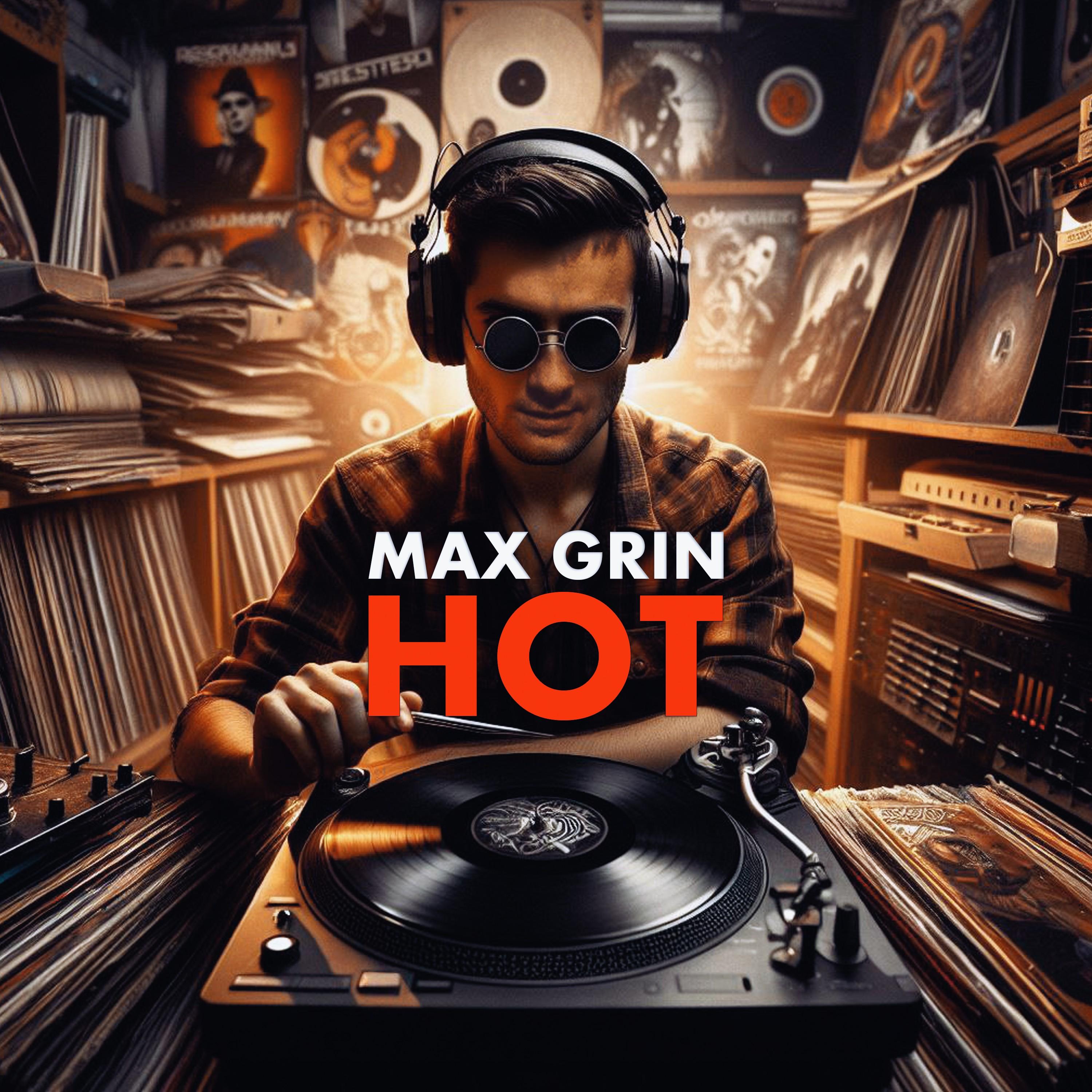 Hot - Max Grin - 专辑 - 网易云音乐