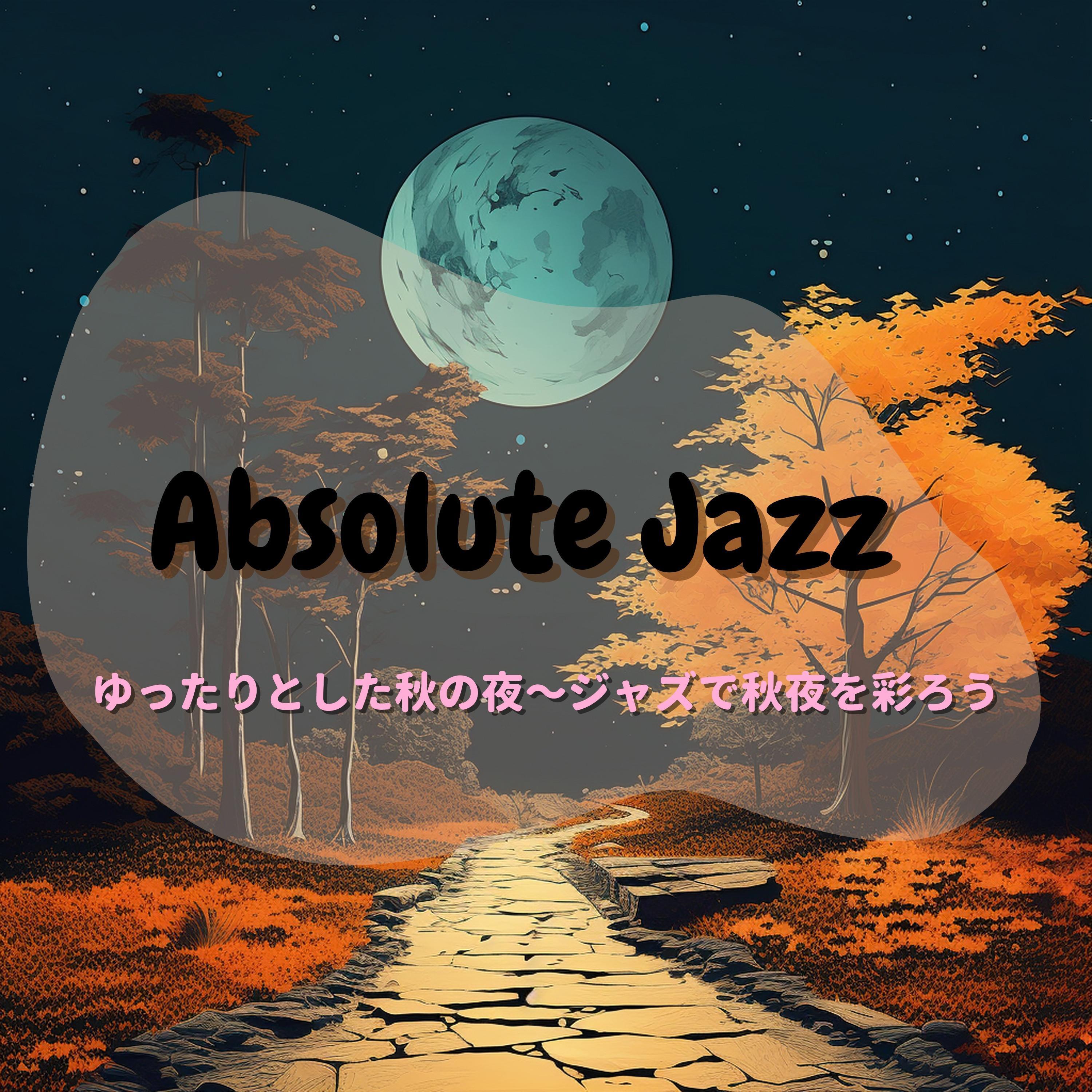 Autumn Moonlight Swing - Absolute Jazz - 单曲 - 网易云音乐