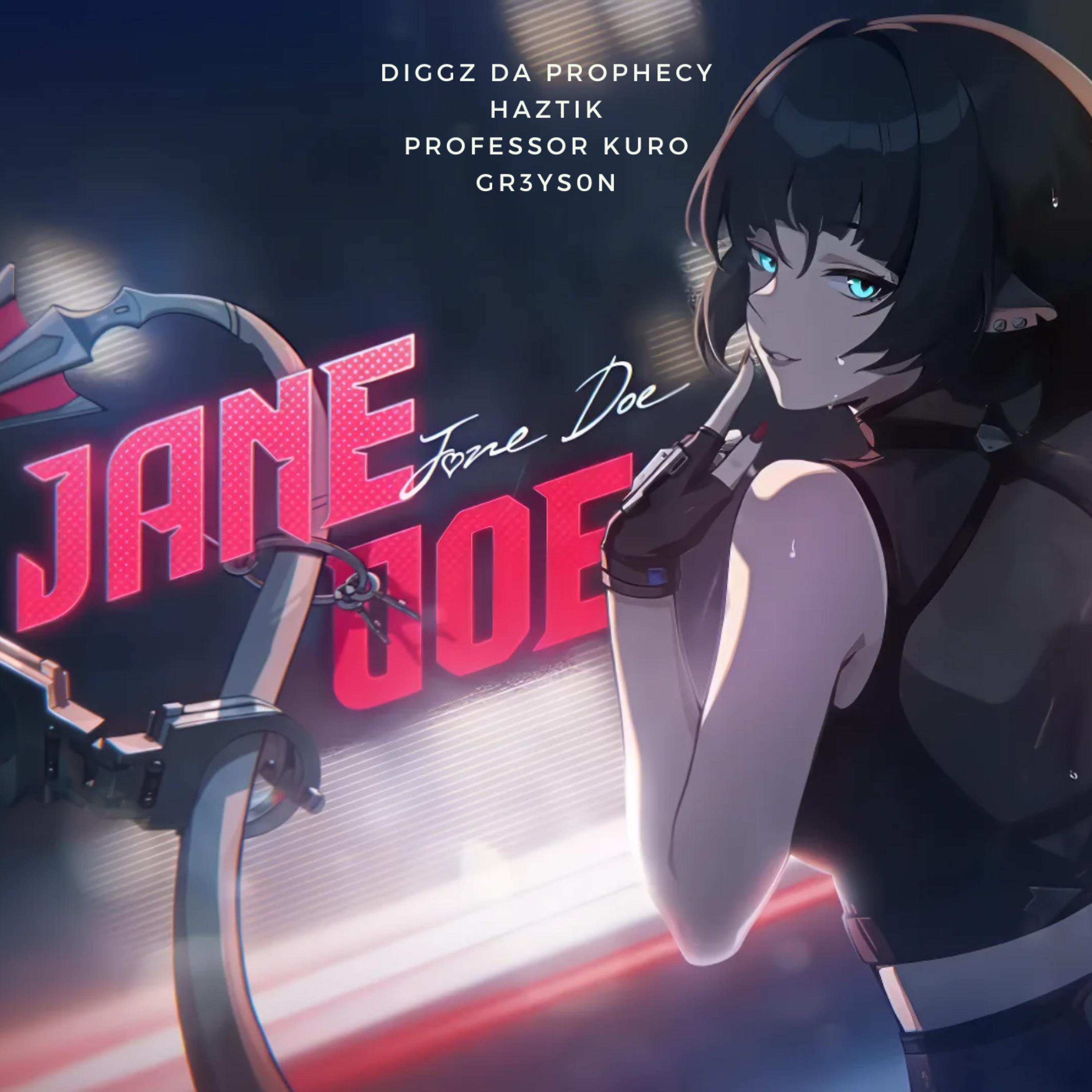 Jane Doe ZZZ (feat. Haztik, Professor Kuro & Gr3ys0n) - Diggz Da ...