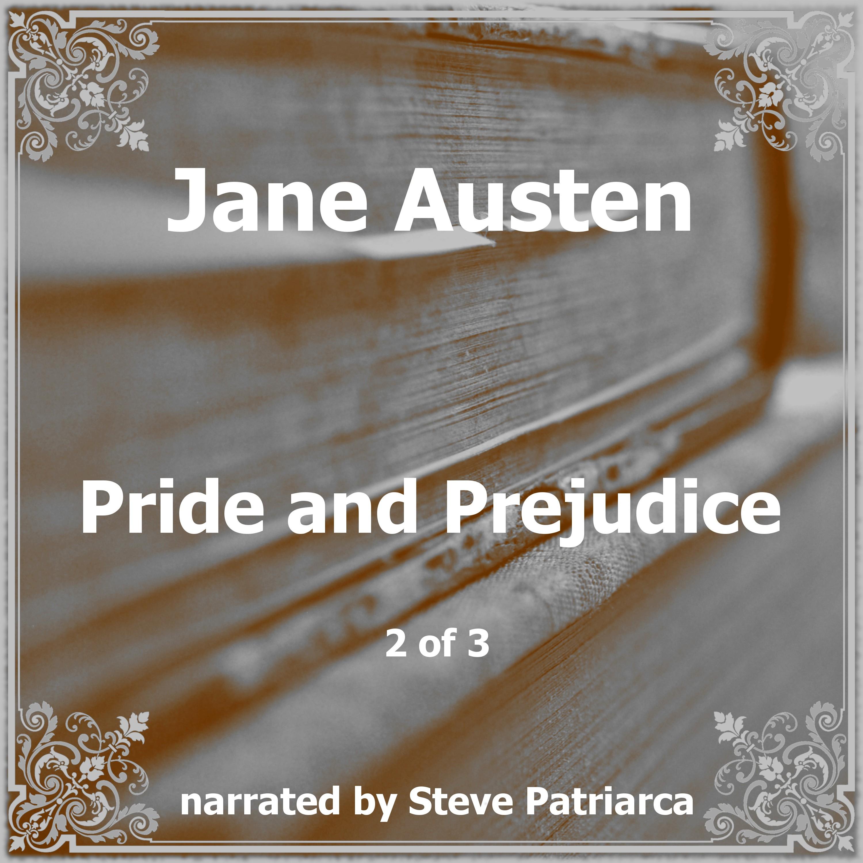 Chapter 41: Pride and Prejudice (Part 3) - Jane Austen/Steve Patriarca ...