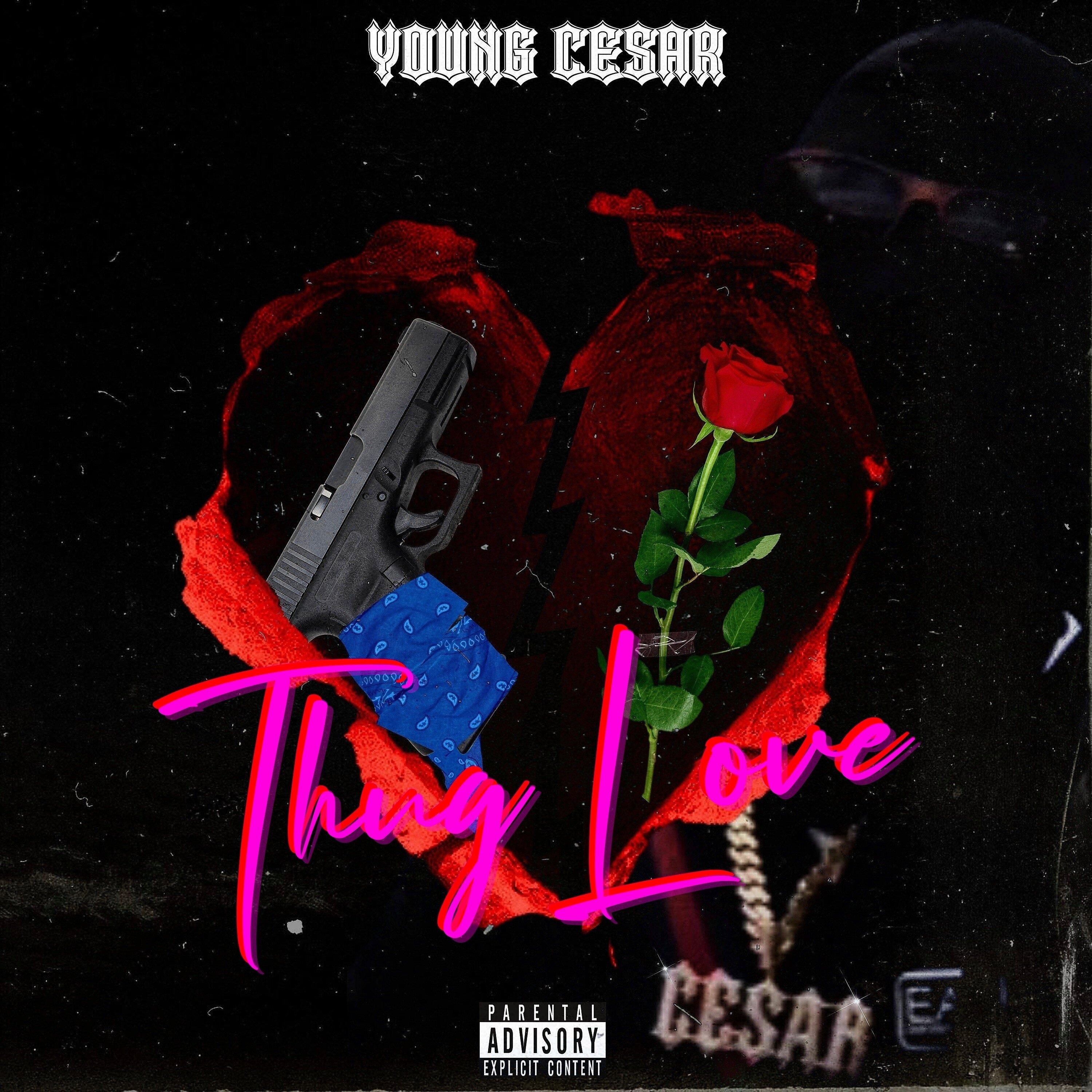 Thug Love - Young Cesar - 单曲 - 网易云音乐