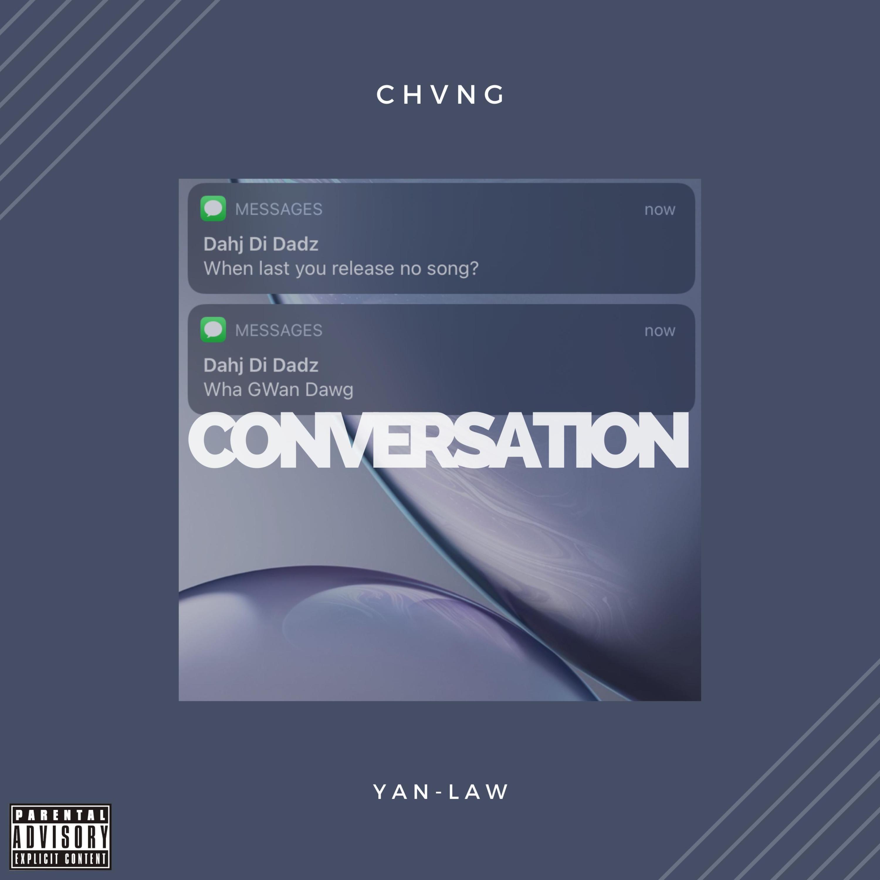 Conversation (feat. Yan-Law) - Chvng - 专辑 - 网易云音乐
