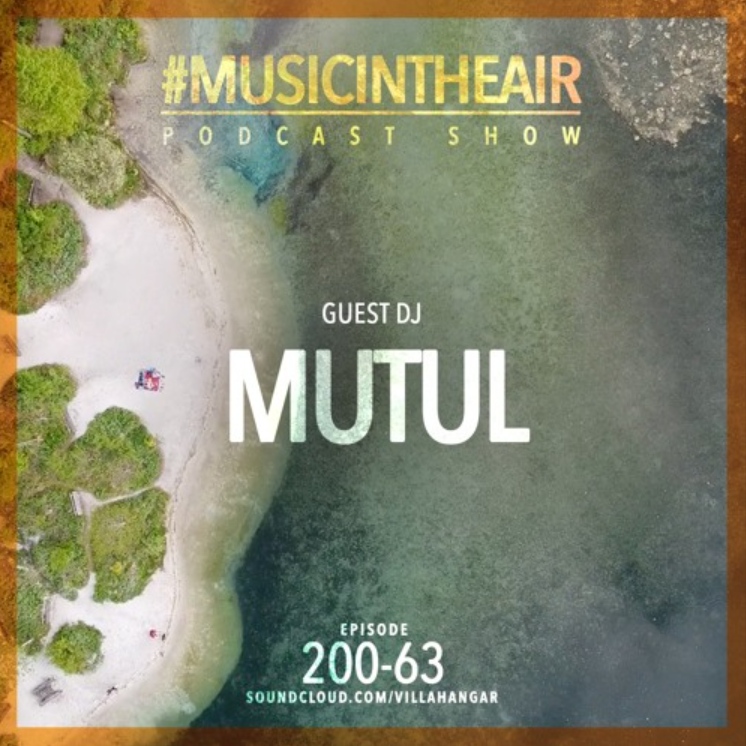 Mutul - VillaHangar Music In The Air - Deep In My Soul - 电台节目 - 网易云音乐