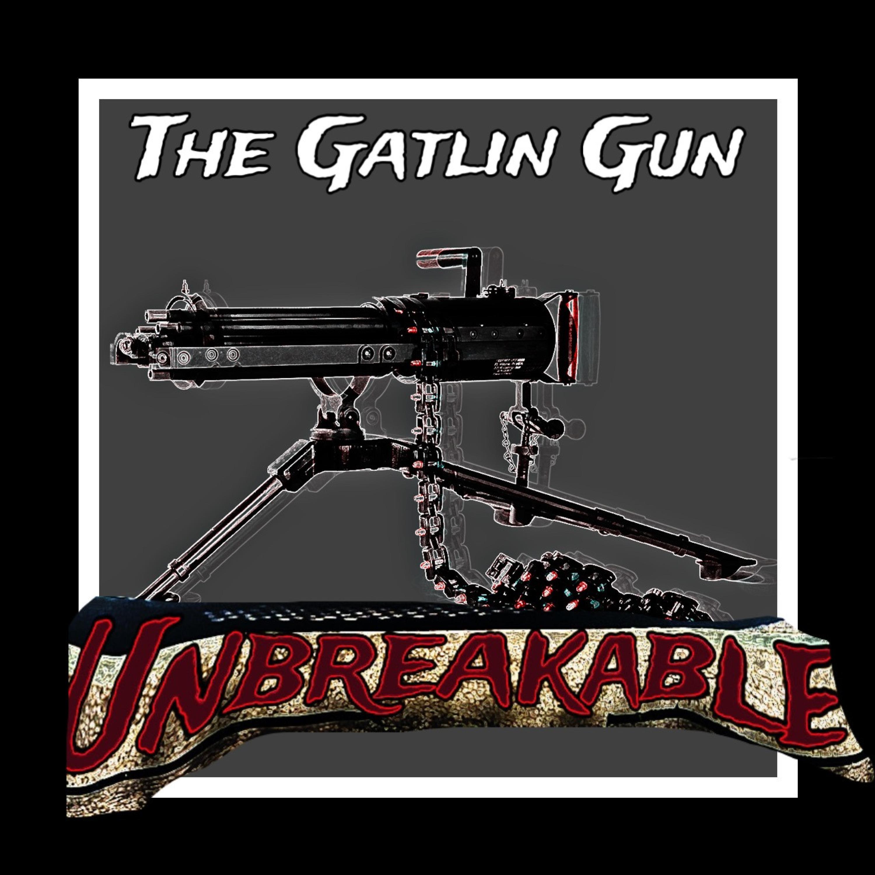 The Gatlin Gun - Unbreakable - 专辑 - 网易云音乐