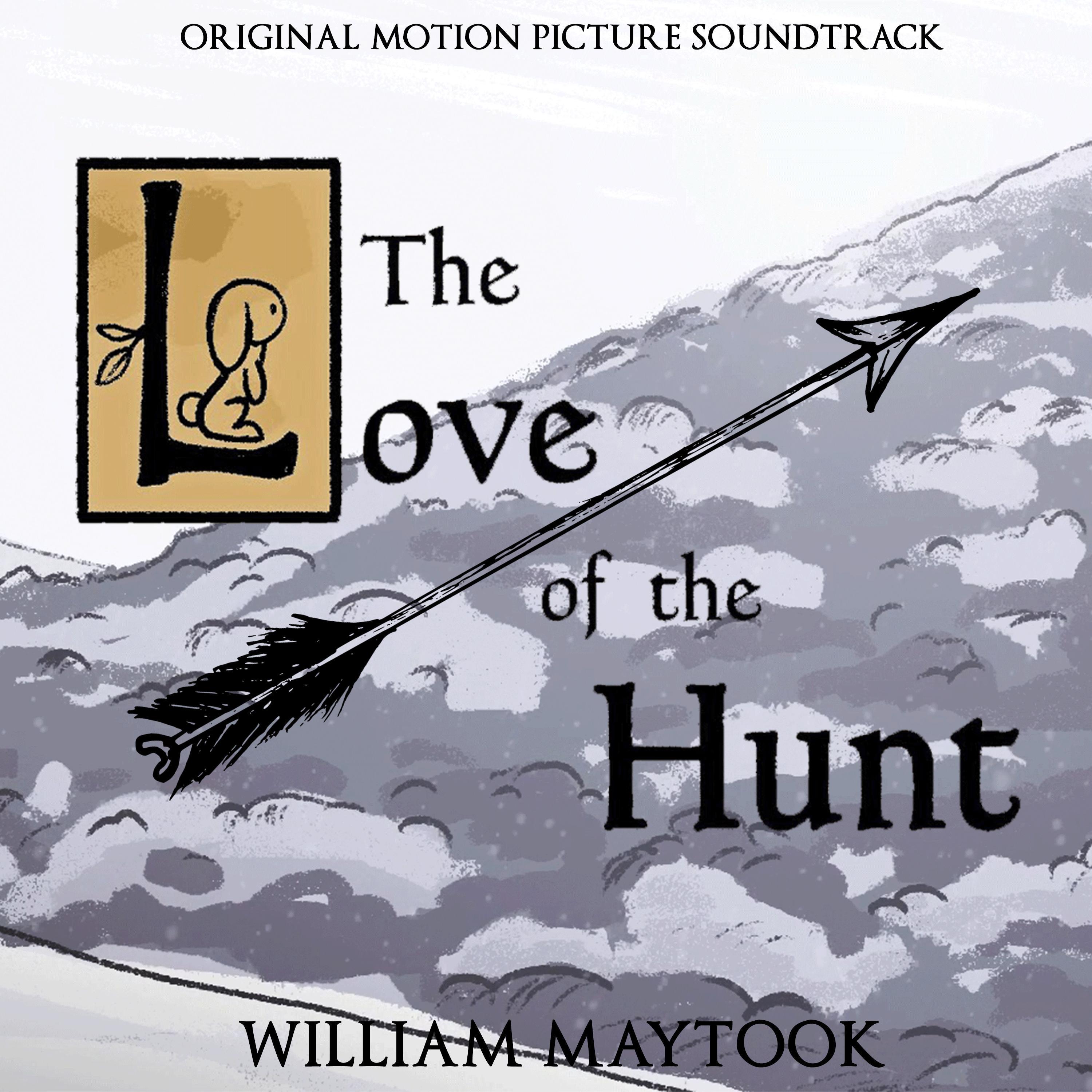 The Love of the Hunt (Original Motion Picture Soundtrack) - William ...
