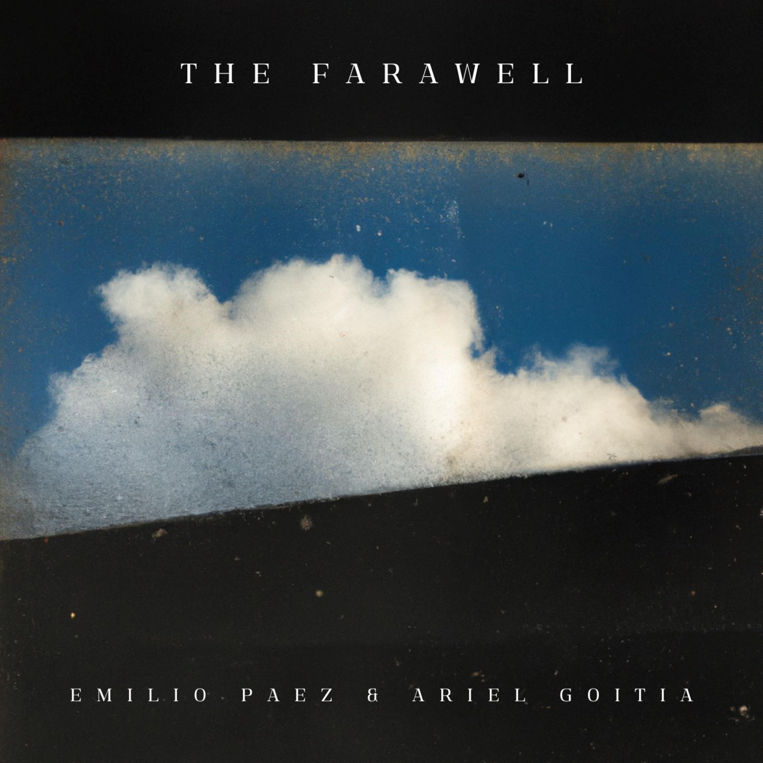 The farawell - Emilio Paez - 专辑 - 网易云音乐