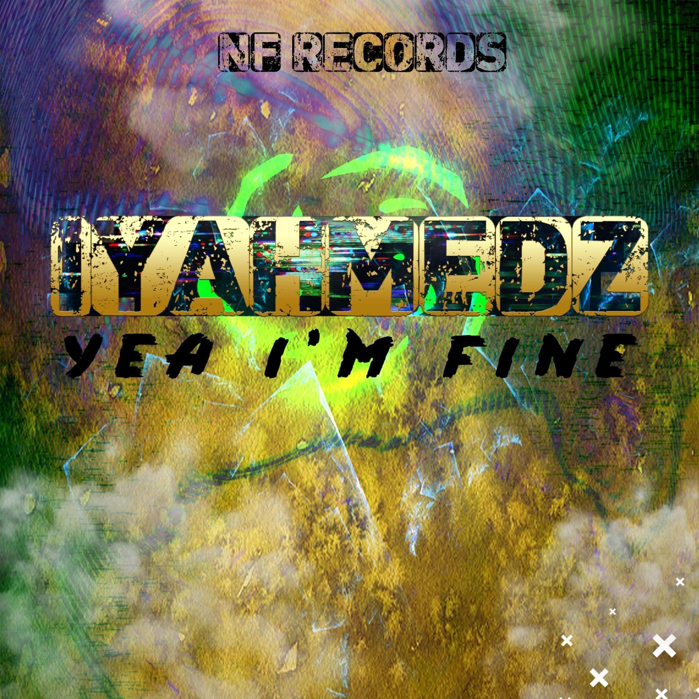 Yea I'm Fine - Iyahmedz - 单曲 - 网易云音乐