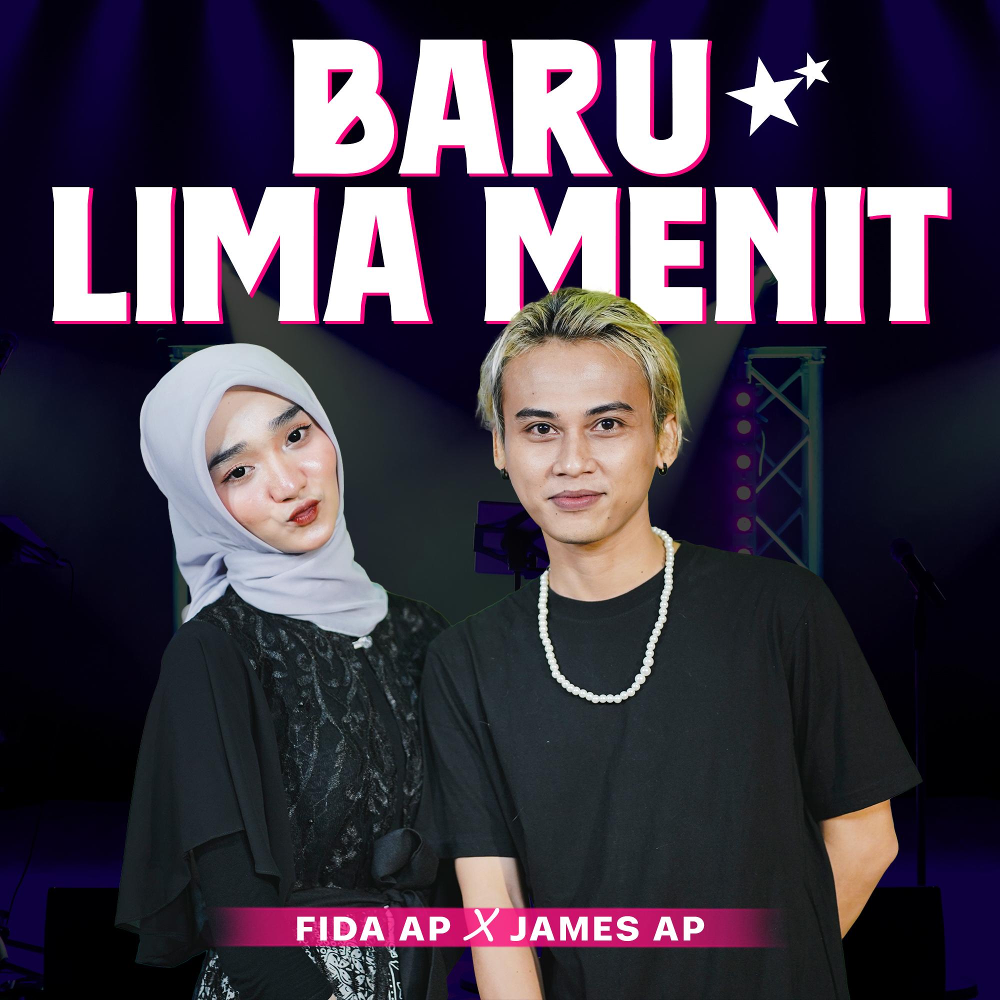 Baru Lima Menit - Fida AP/James AP - 单曲 - 网易云音乐