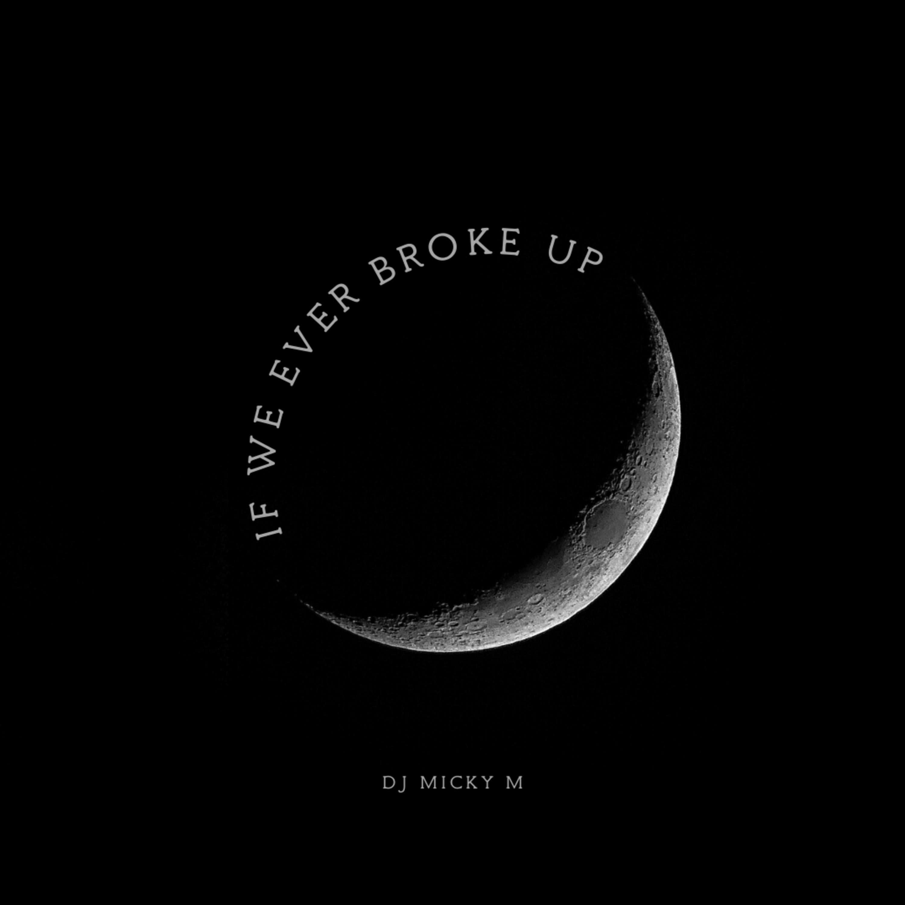 If We Ever Broke Up (Remix) - DJ Agos - 专辑 - 网易云音乐