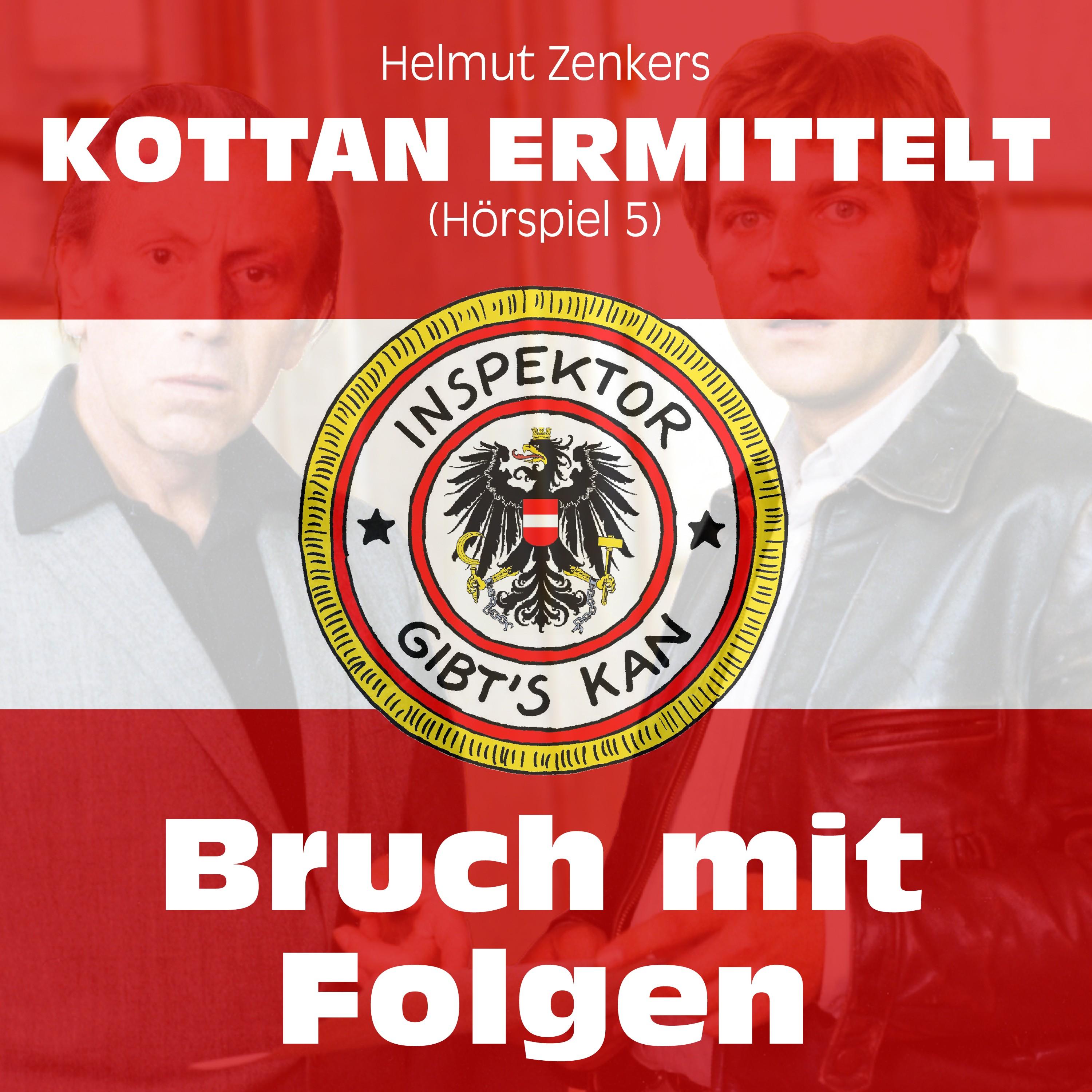 Kapitel 23 - Kottan ermittelt: Bruch mit Folgen (Hörspiel 5) - Kottan ...