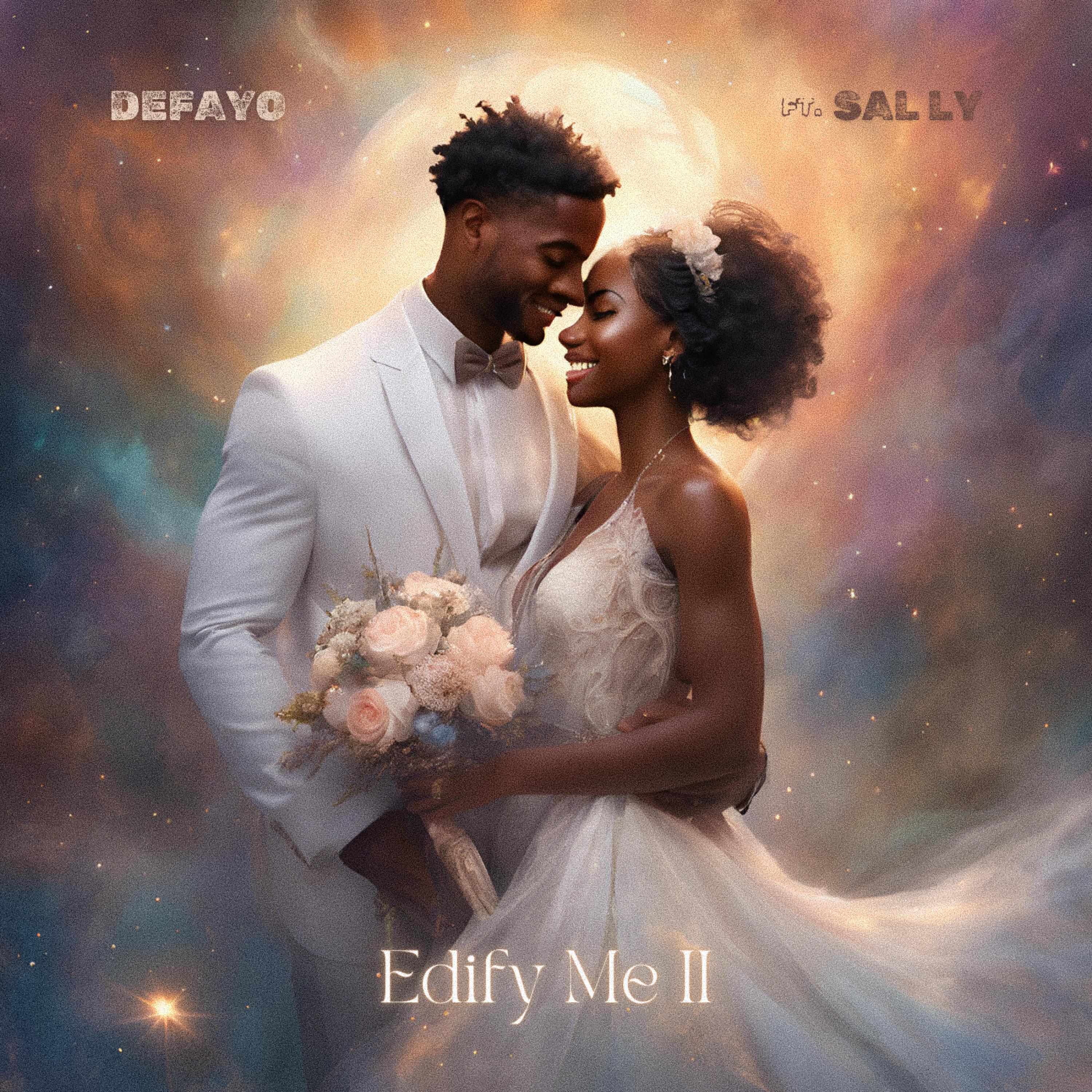Edify Me II - Defayo/Sal Ly - 单曲 - 网易云音乐