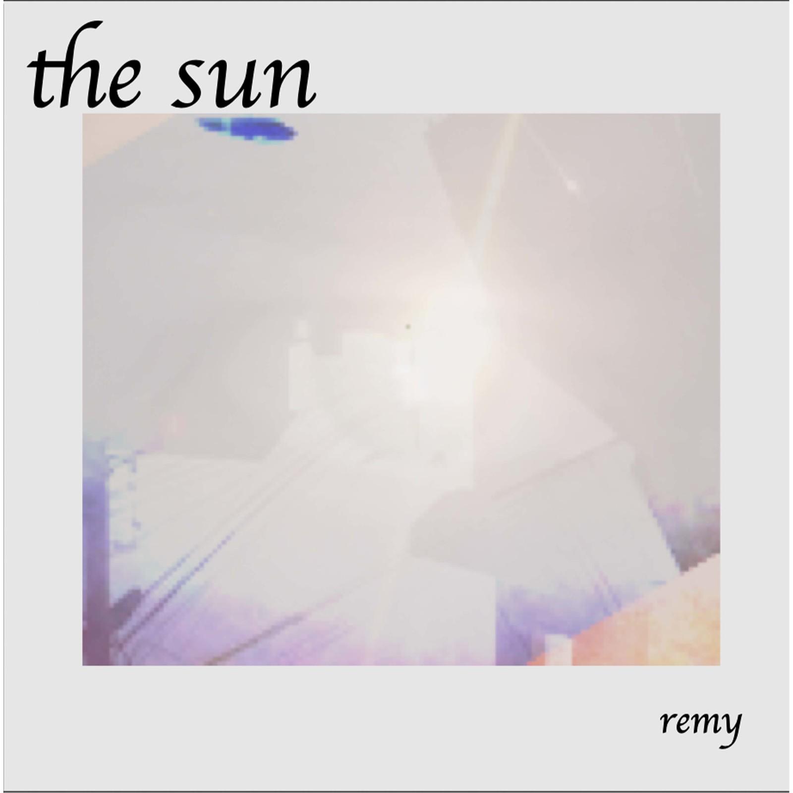 the sun - remy - 专辑 - 网易云音乐