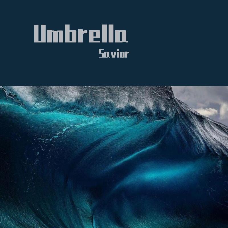 Rihanna-Umbrella（Savior remix） - Savior - 单曲 - 网易云音乐