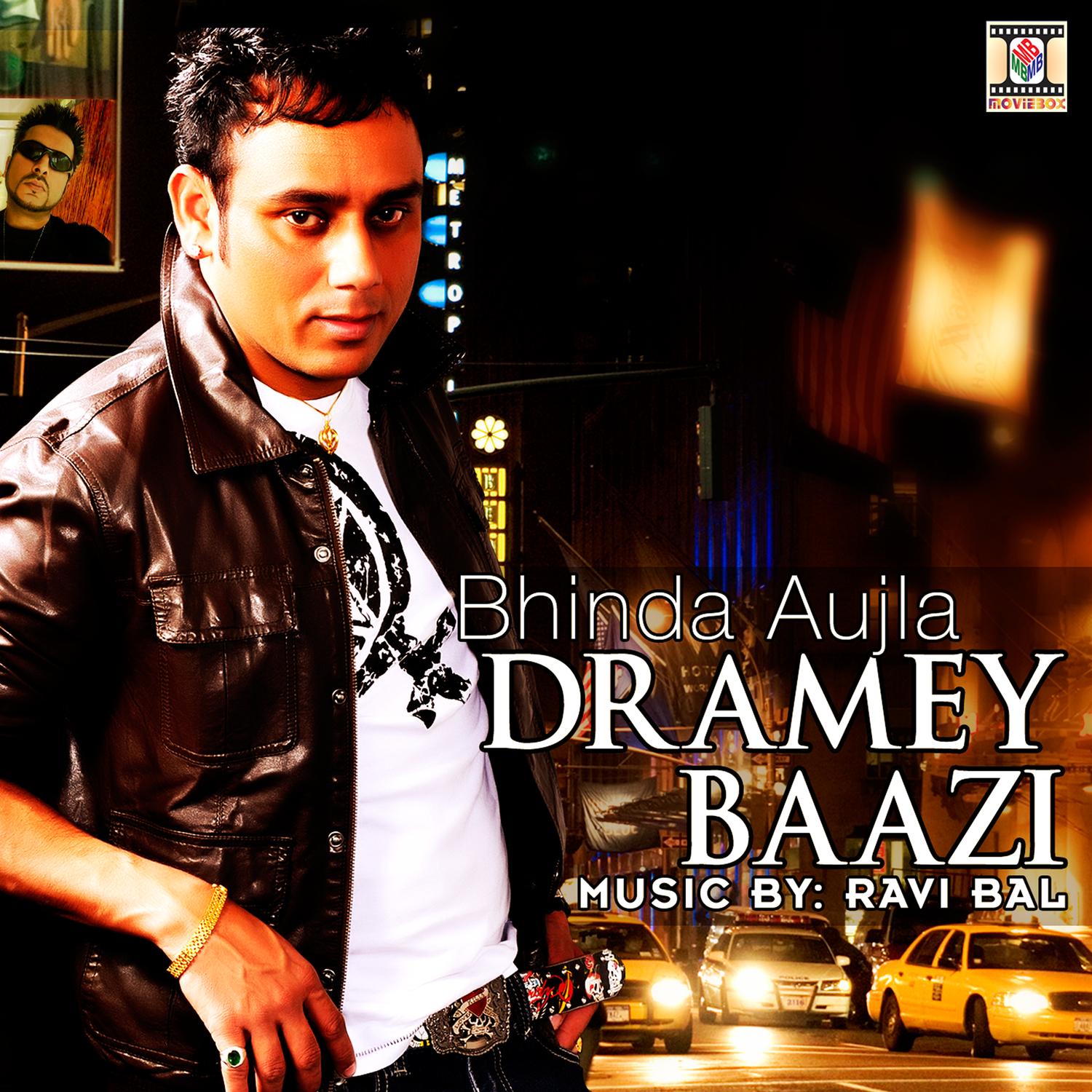 Dramey Baazi (Ravi Bal Mix) - Bhinda Aujla/Ravi Bal - 单曲 - 网易云音乐