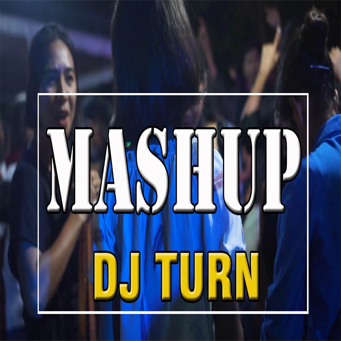 MASHUP DJ TURN - Dj Clumztyle - 专辑 - 网易云音乐