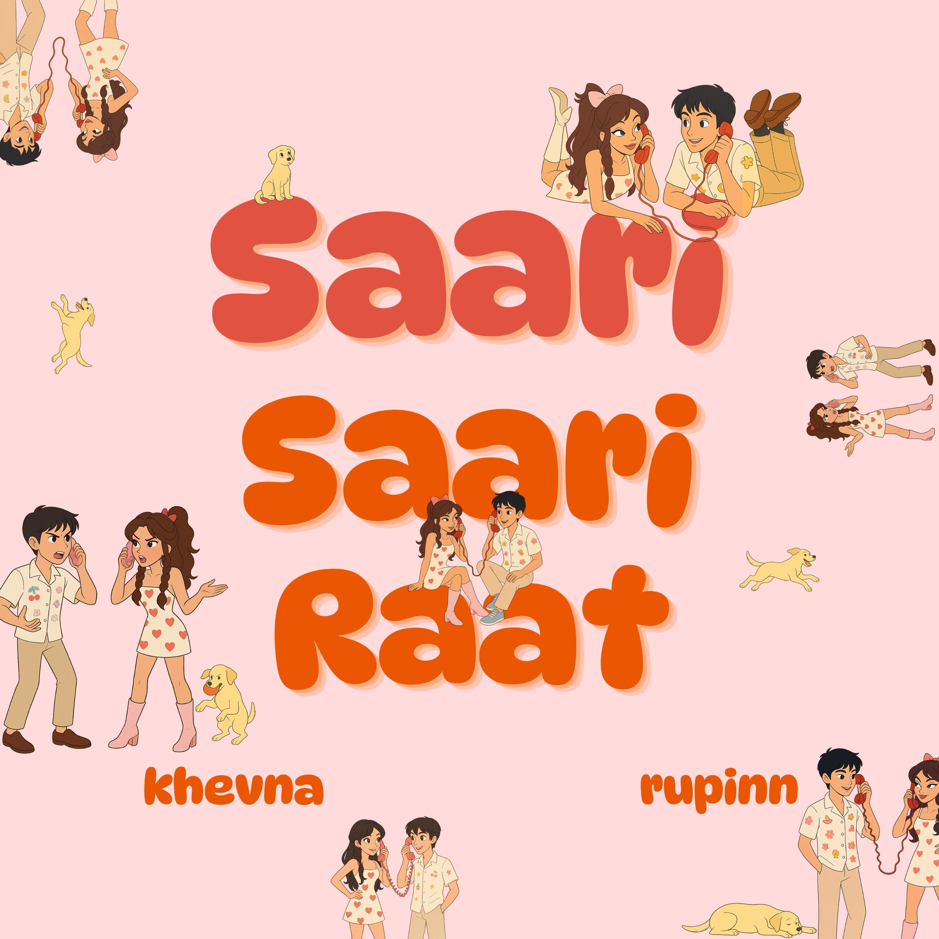 Saari Saari Raat - Khevna - 专辑 - 网易云音乐