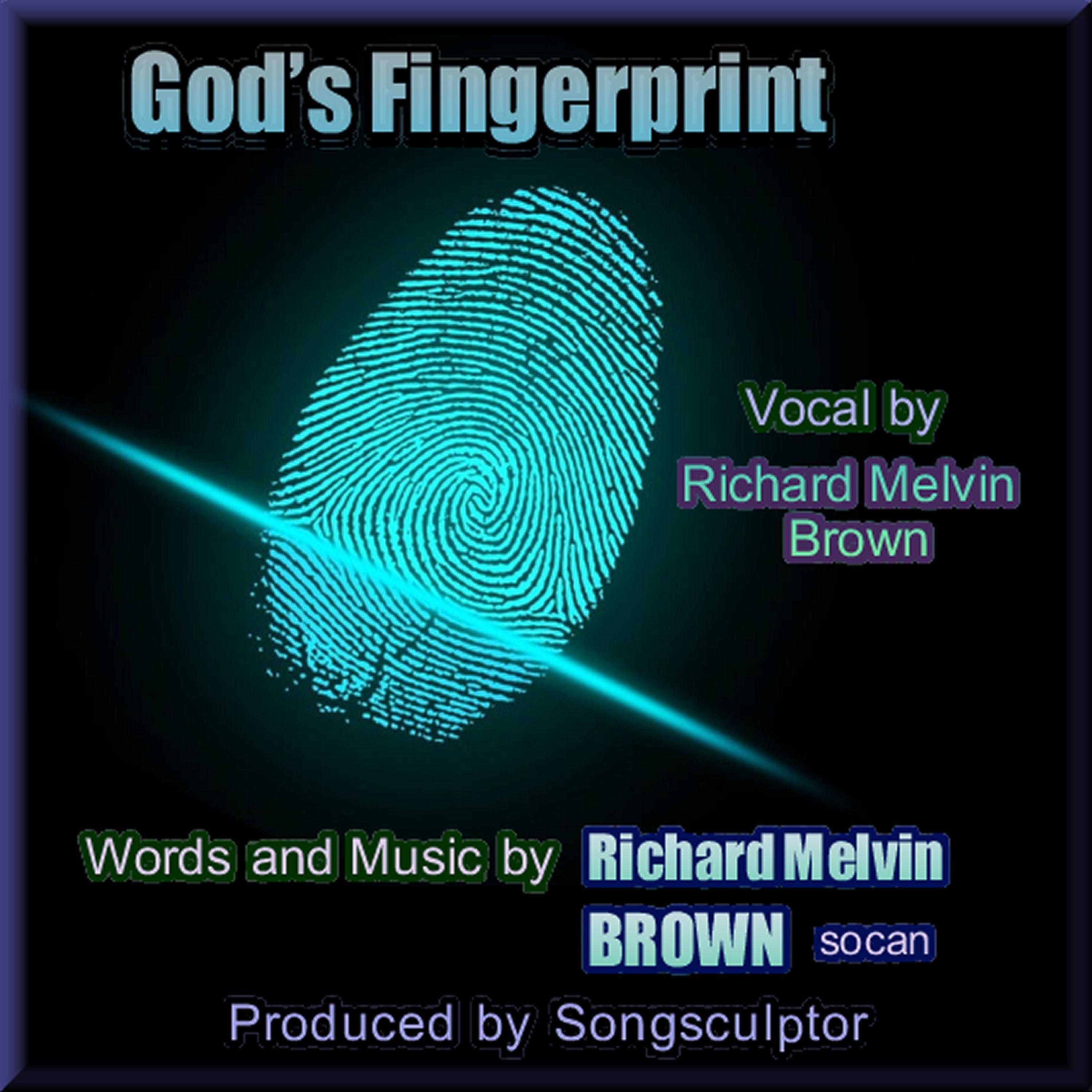 God’s Fingerprint - Richard Melvin Brown - 单曲 - 网易云音乐