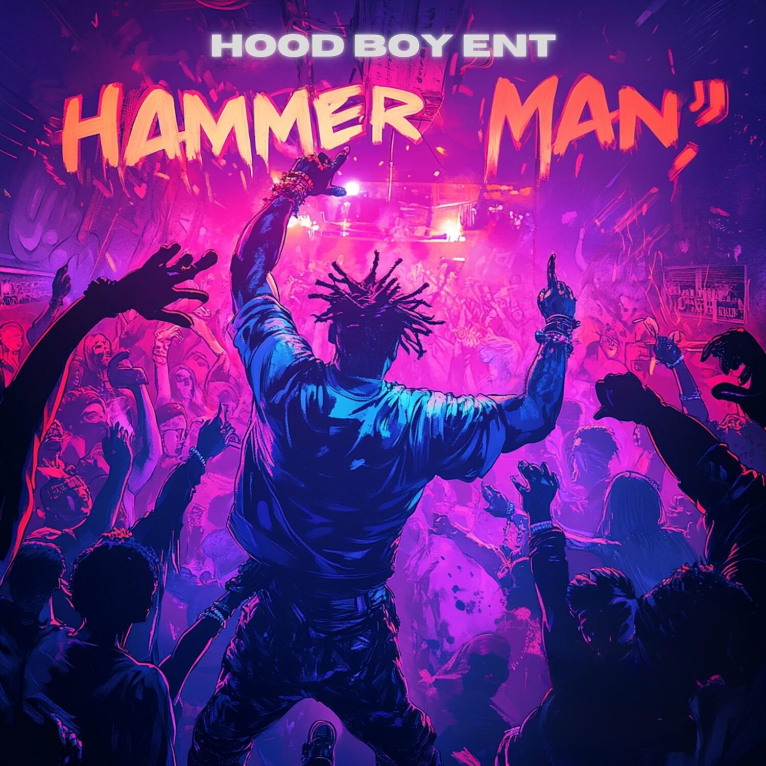 Hammer Man - Hood Boy Ent - 单曲 - 网易云音乐