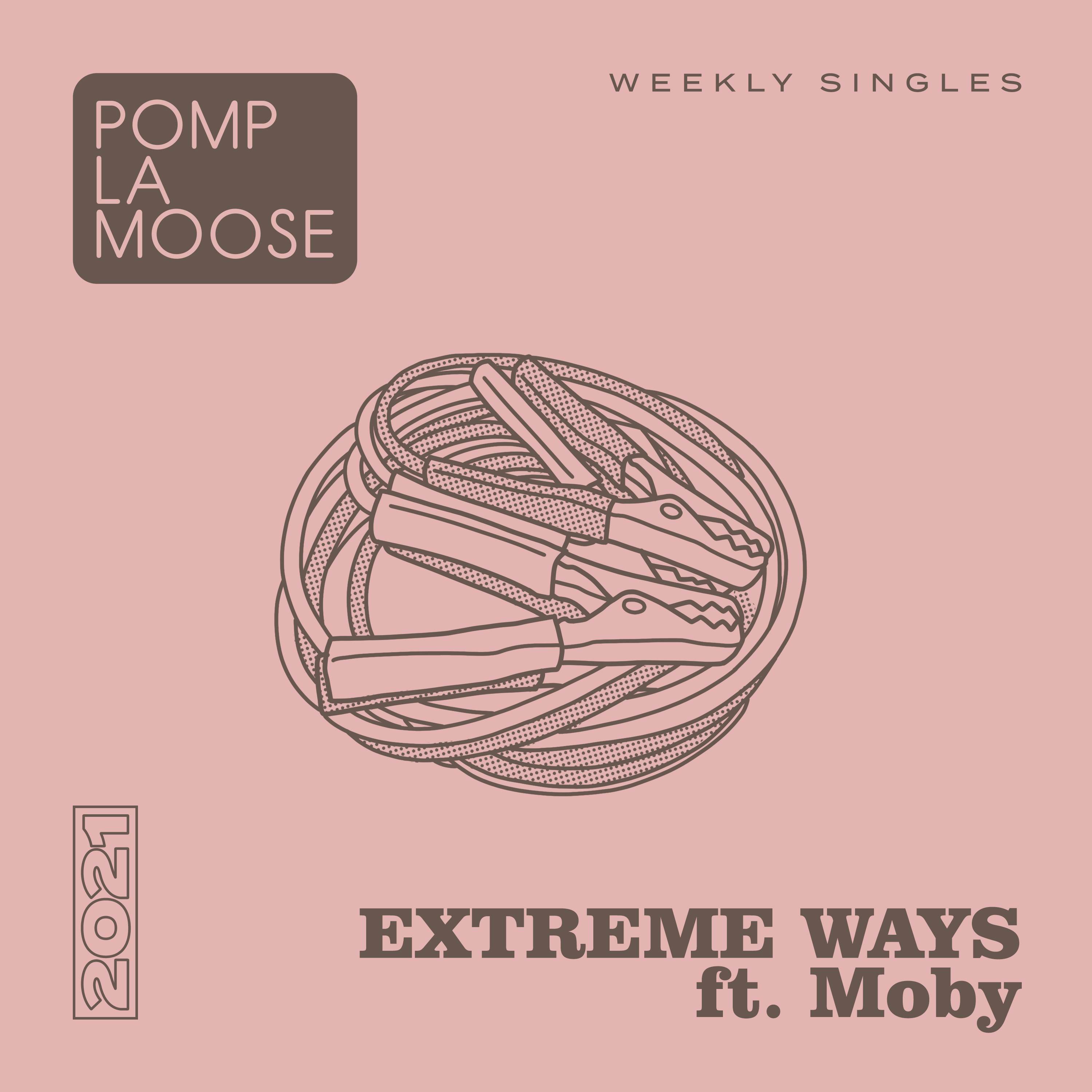 Extreme Ways - Pomplamoose/Moby - 单曲 - 网易云音乐