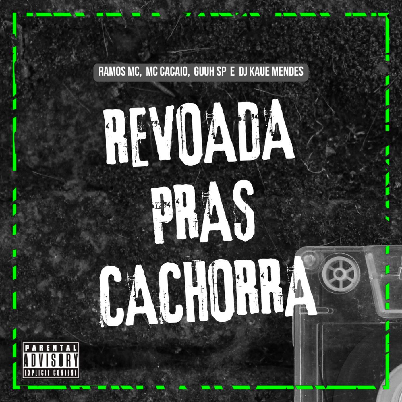 REVOADA PRAS CACHORRA - DJ MENDES - 专辑 - 网易云音乐