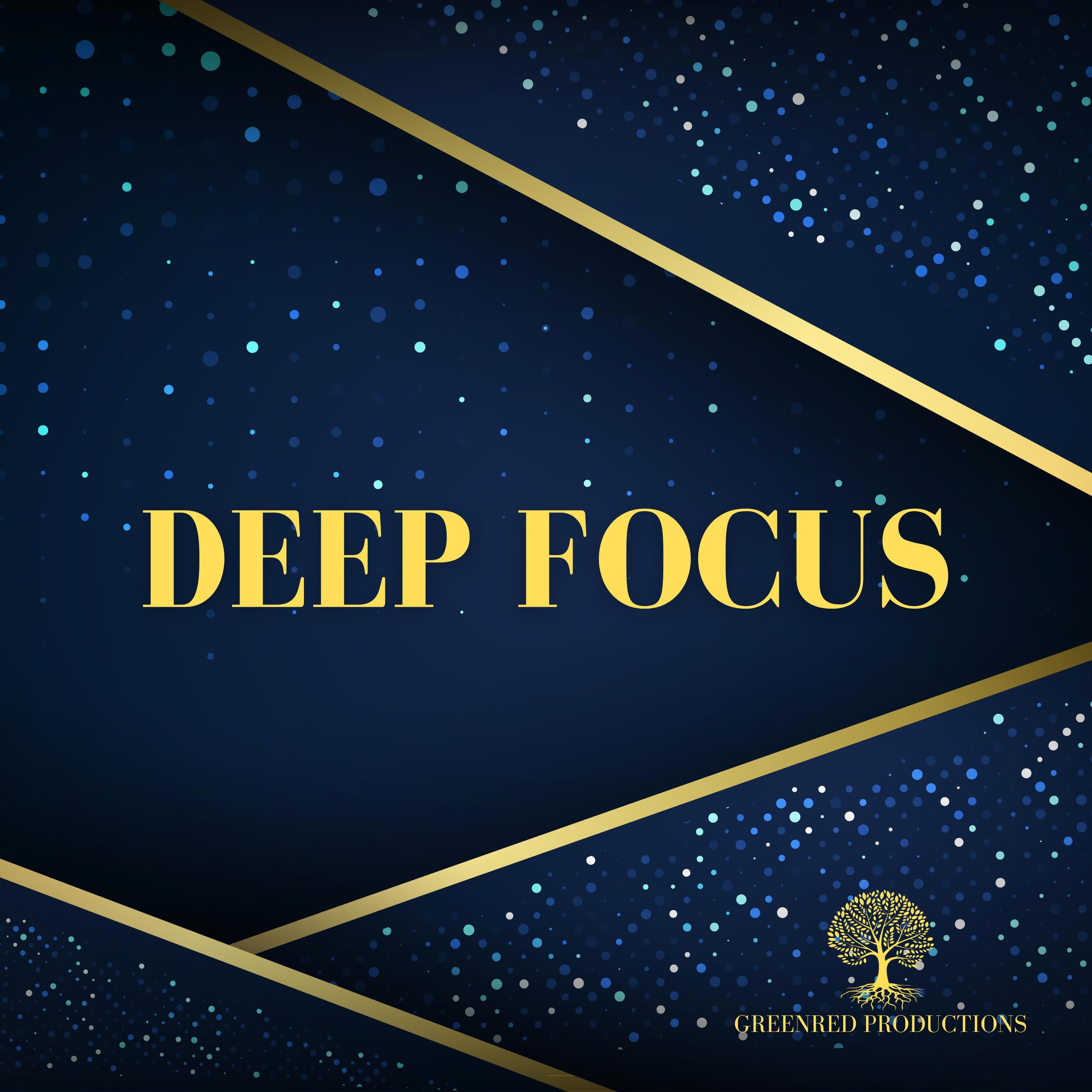 Deep Focus - Greenred Productions - 单曲 - 网易云音乐