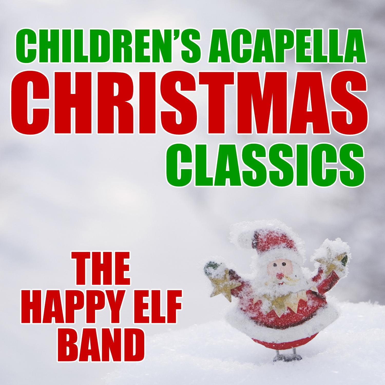 I'll Be Home For Christmas (Acapella Version) - The Happy Elf Band - 单曲 ...