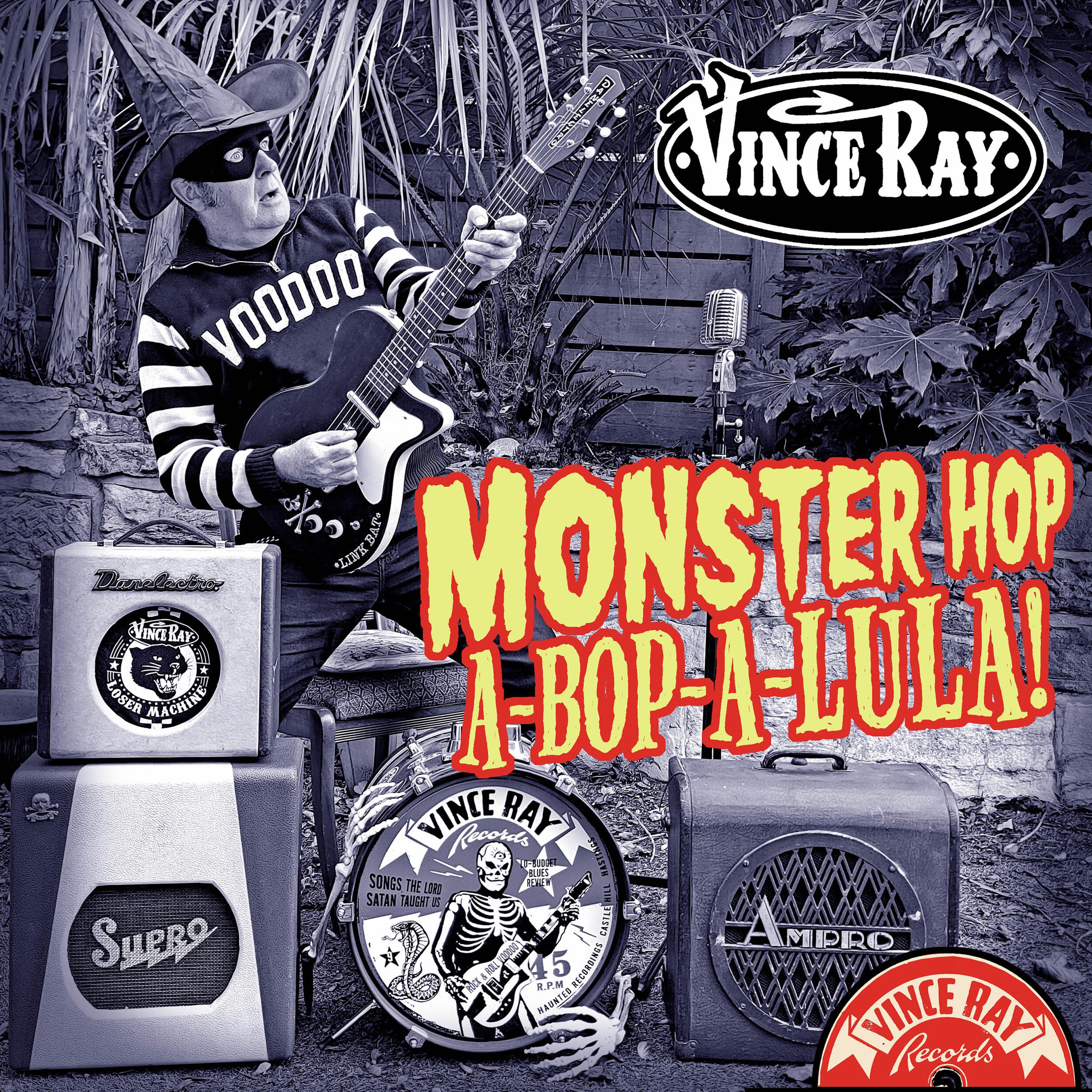 Monster Hop A-Bop-a-Lula - Vince Ray - 单曲 - 网易云音乐