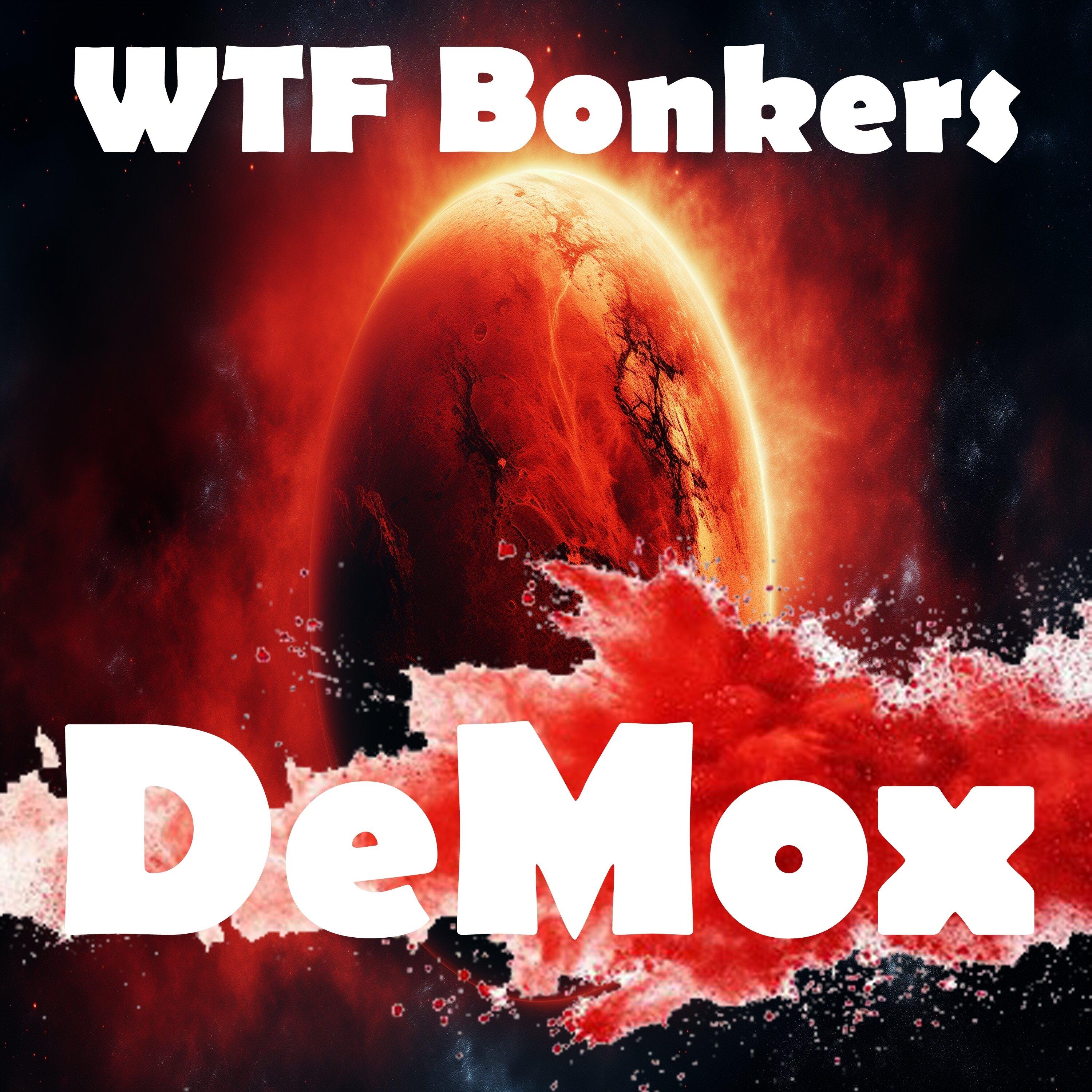 Wtf Bonkers - DEMOX - 单曲 - 网易云音乐