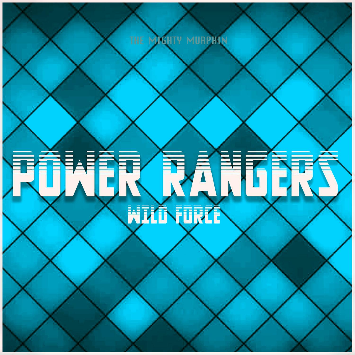 Power Rangers Wild Force - The Mighty Murphin - 专辑 - 网易云音乐