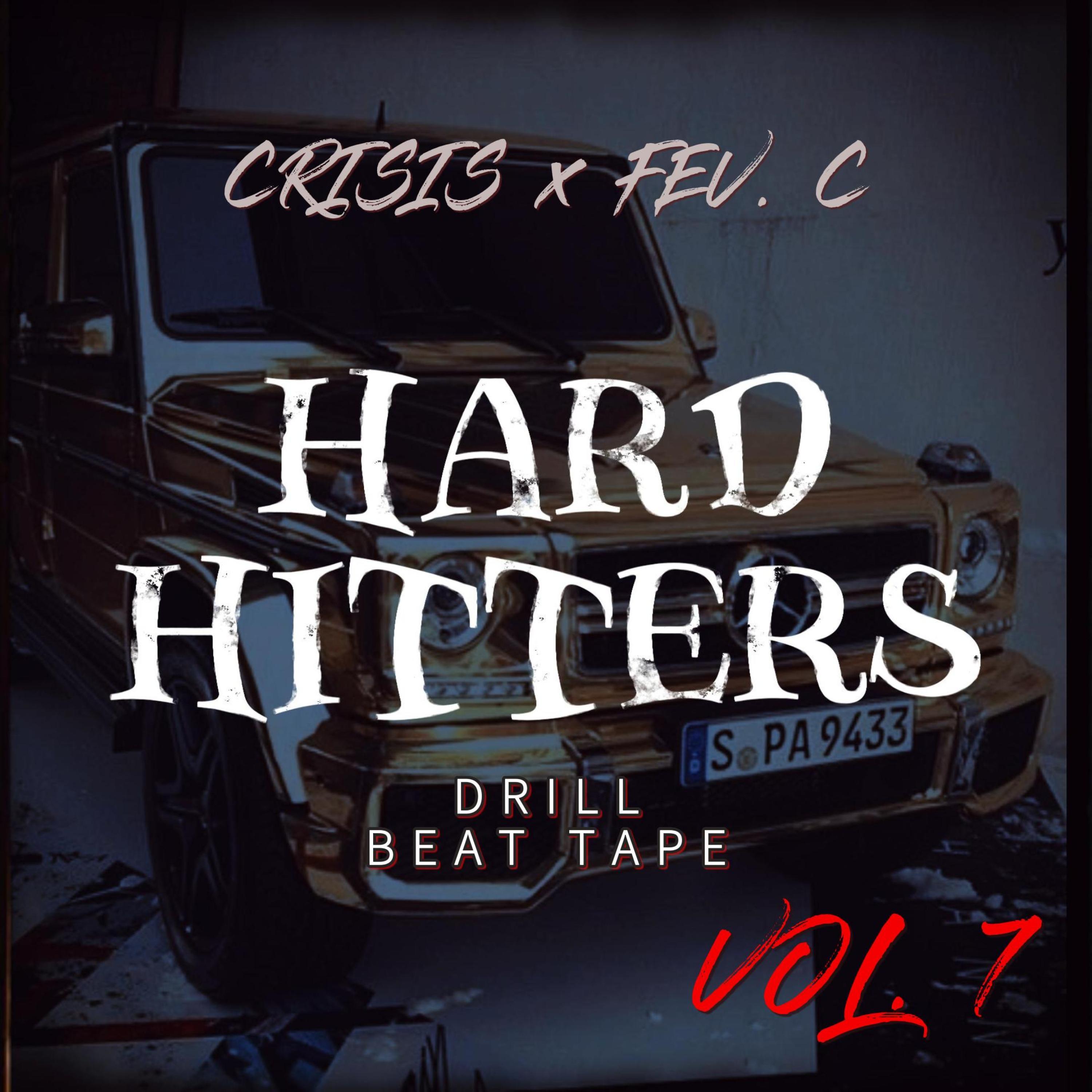 Hard Hitters, Vol. 7 - Crisisbeatzz - 专辑 - 网易云音乐
