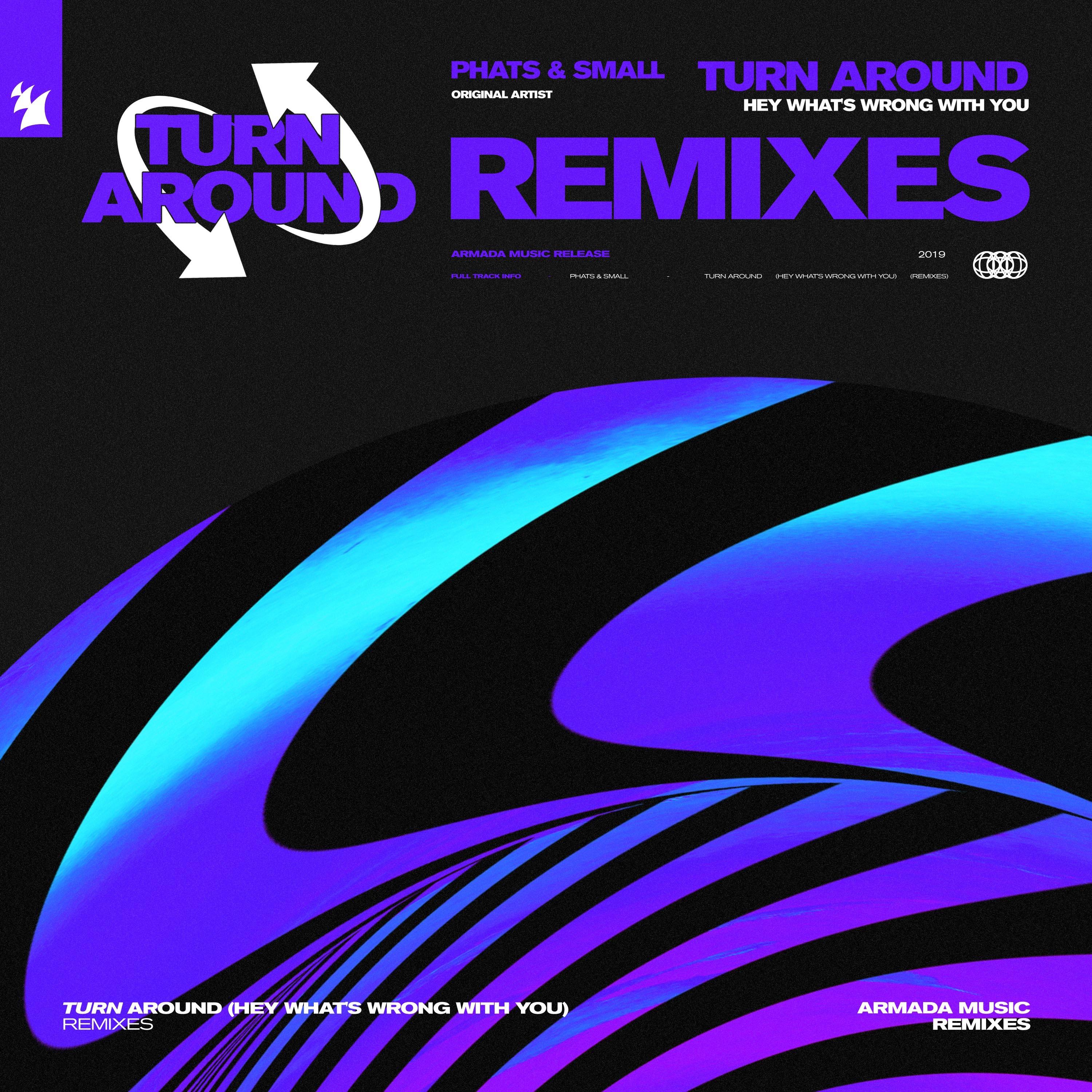 Turn Around (Hey What's Wrong With You) (Youngr Bootleg) - Phats ...