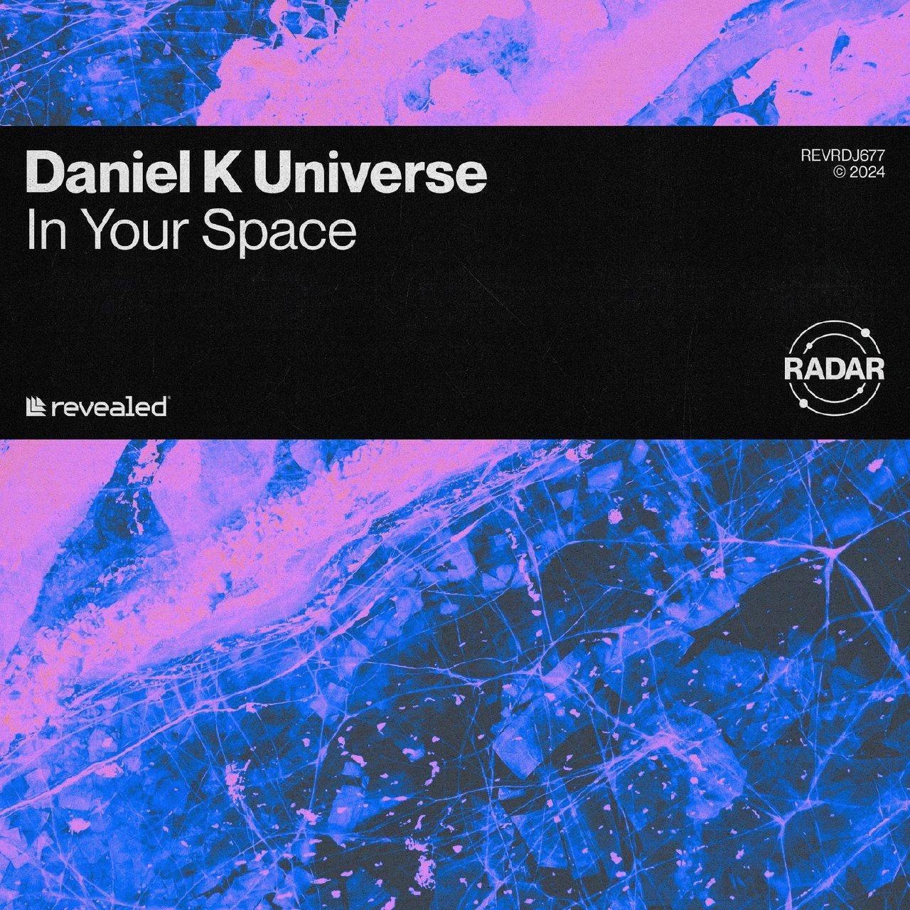 Daniel K Universe - In Your Space (Extended Mix) - Revealed hardwell ID ...