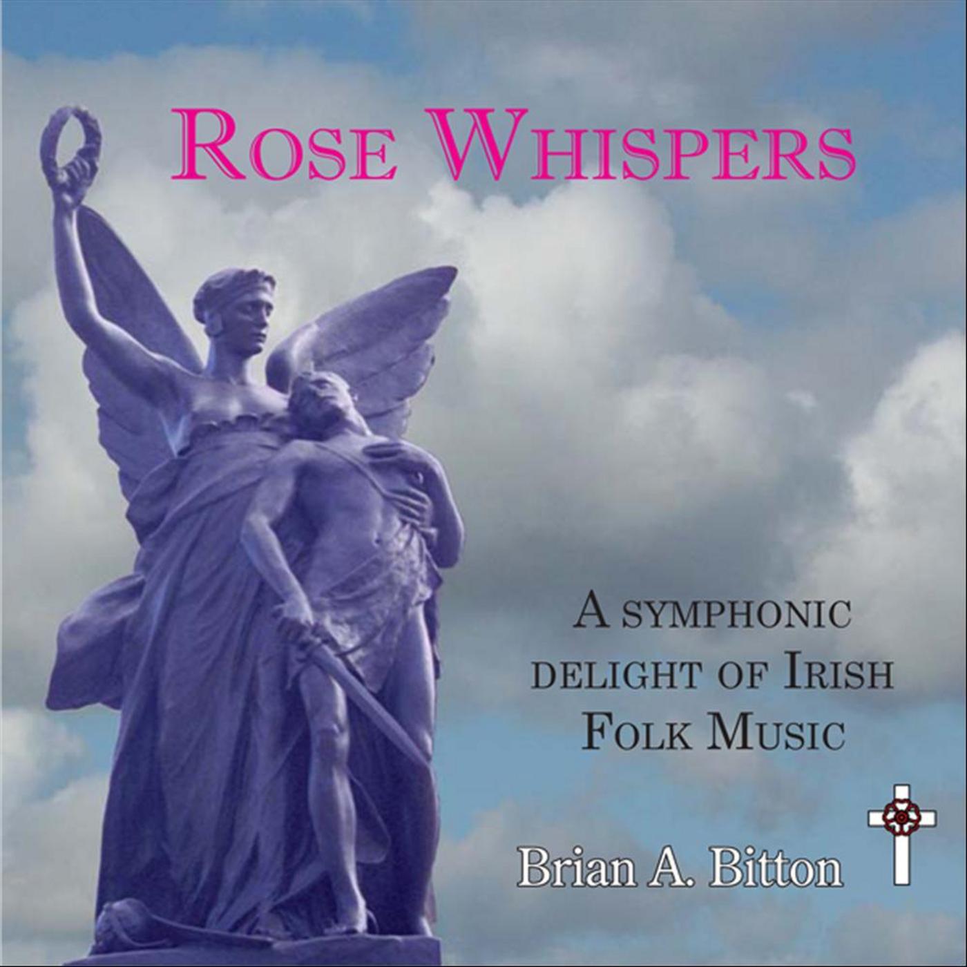 Rose Whispers - Brian A. Bitton - 专辑 - 网易云音乐